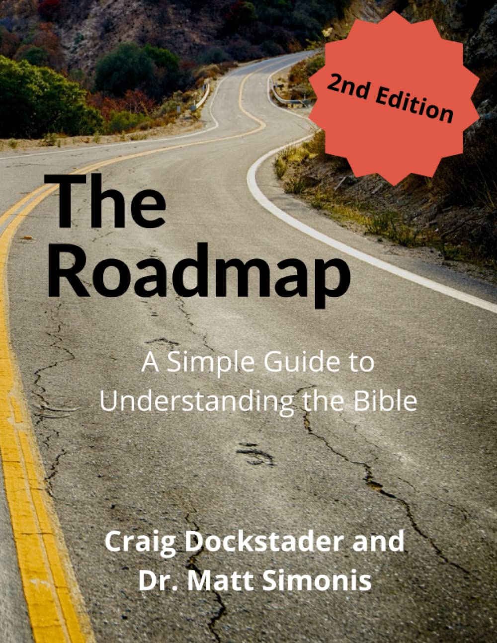 The Roadmap: A Simple Guide to Understanding the Bible, 2nd Edition by ...