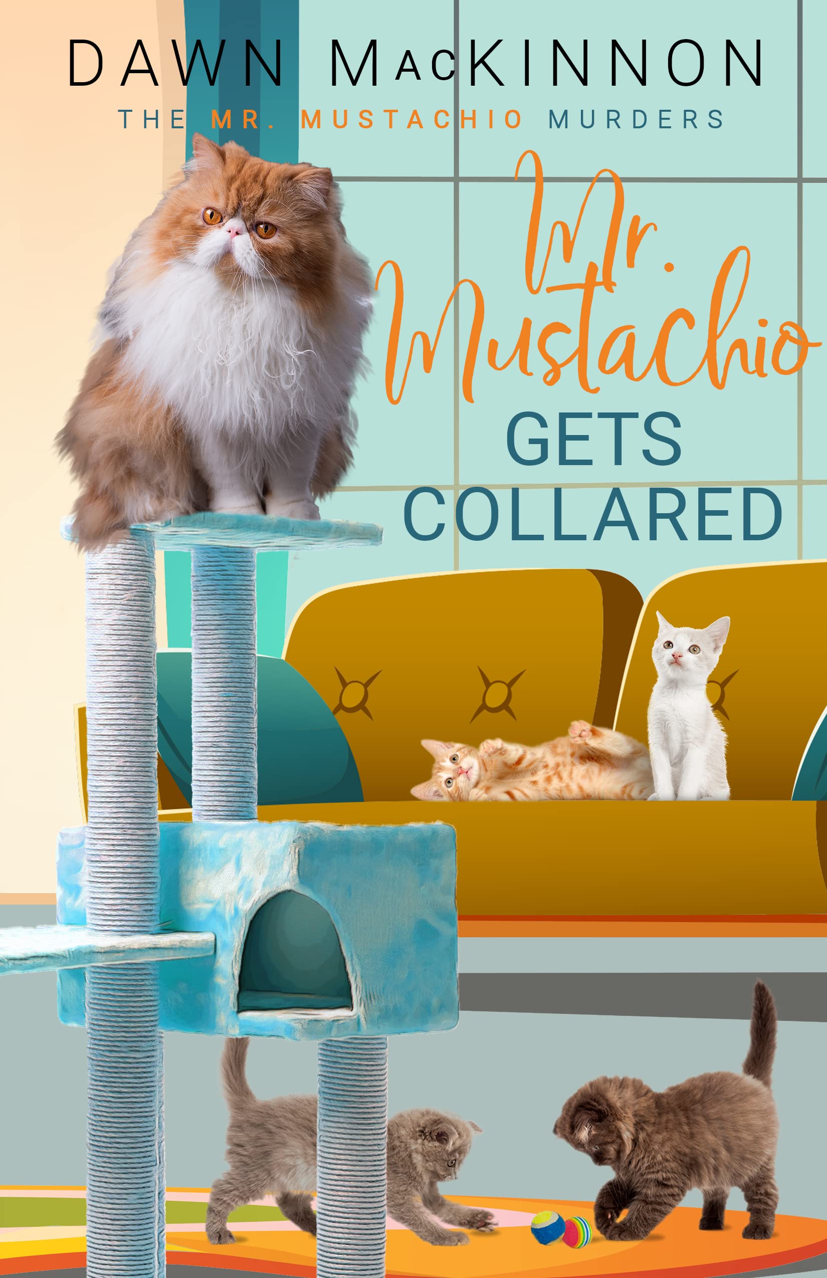 Mr. Mustachio Gets Collared by Dawn MacKinnon | Goodreads