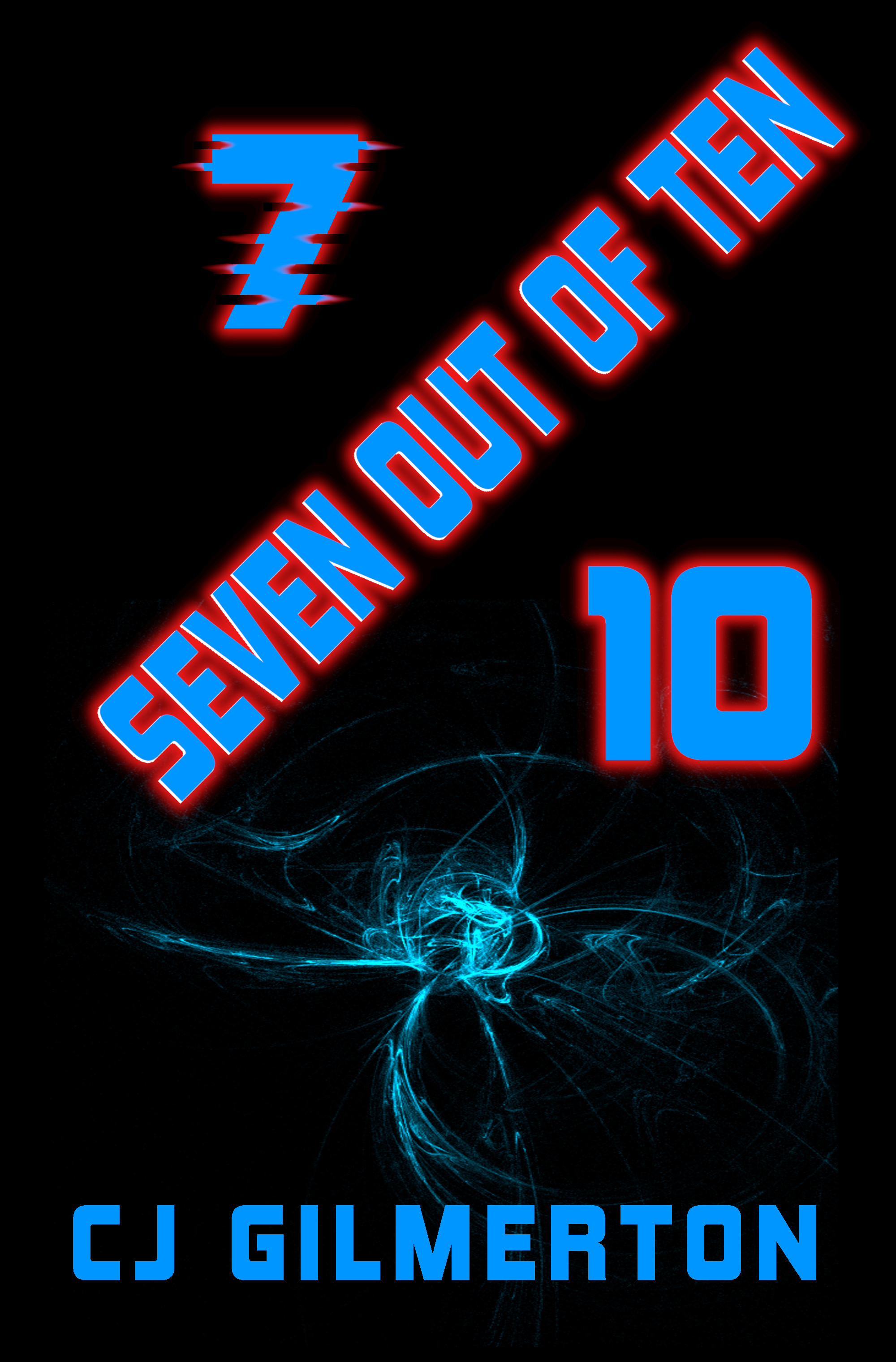 Seven Out Of Ten by C.J. Gilmerton | Goodreads