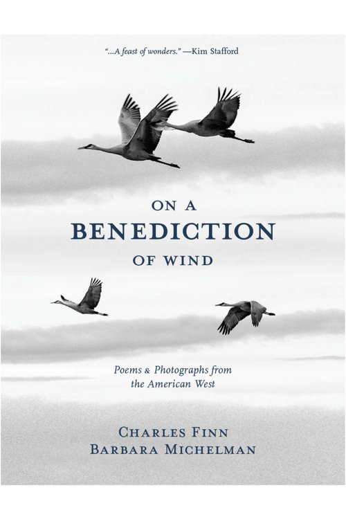 On a Benediction of Wind: Poems & Photographs from the American West by ...
