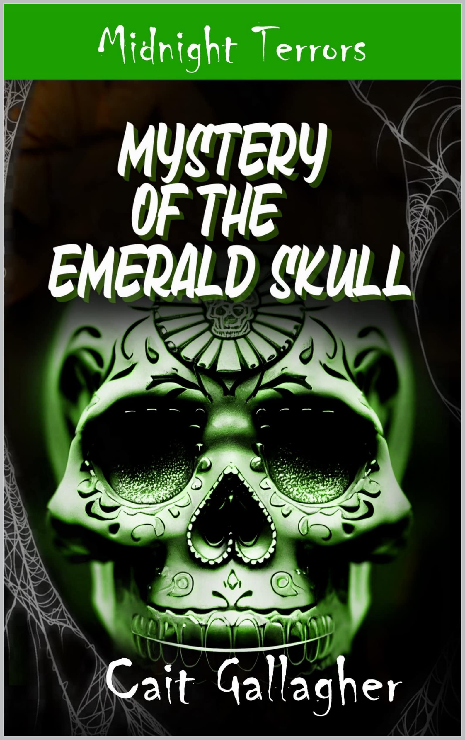 The Mystery of the Emerald Skull by Cait Gallagher | Goodreads