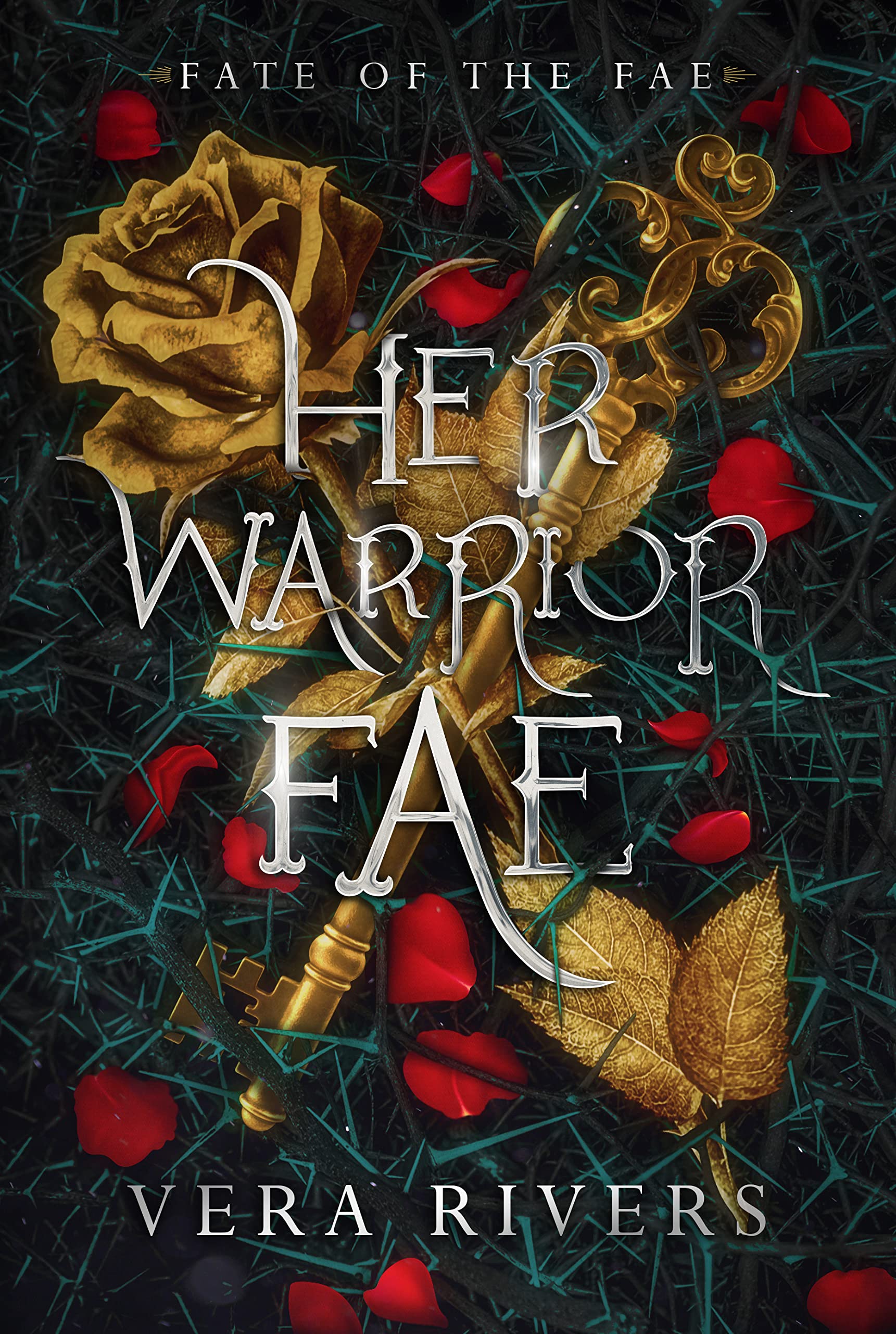 Her Warrior Fae (Fate of the Fae, #5) by Vera Rivers | Goodreads
