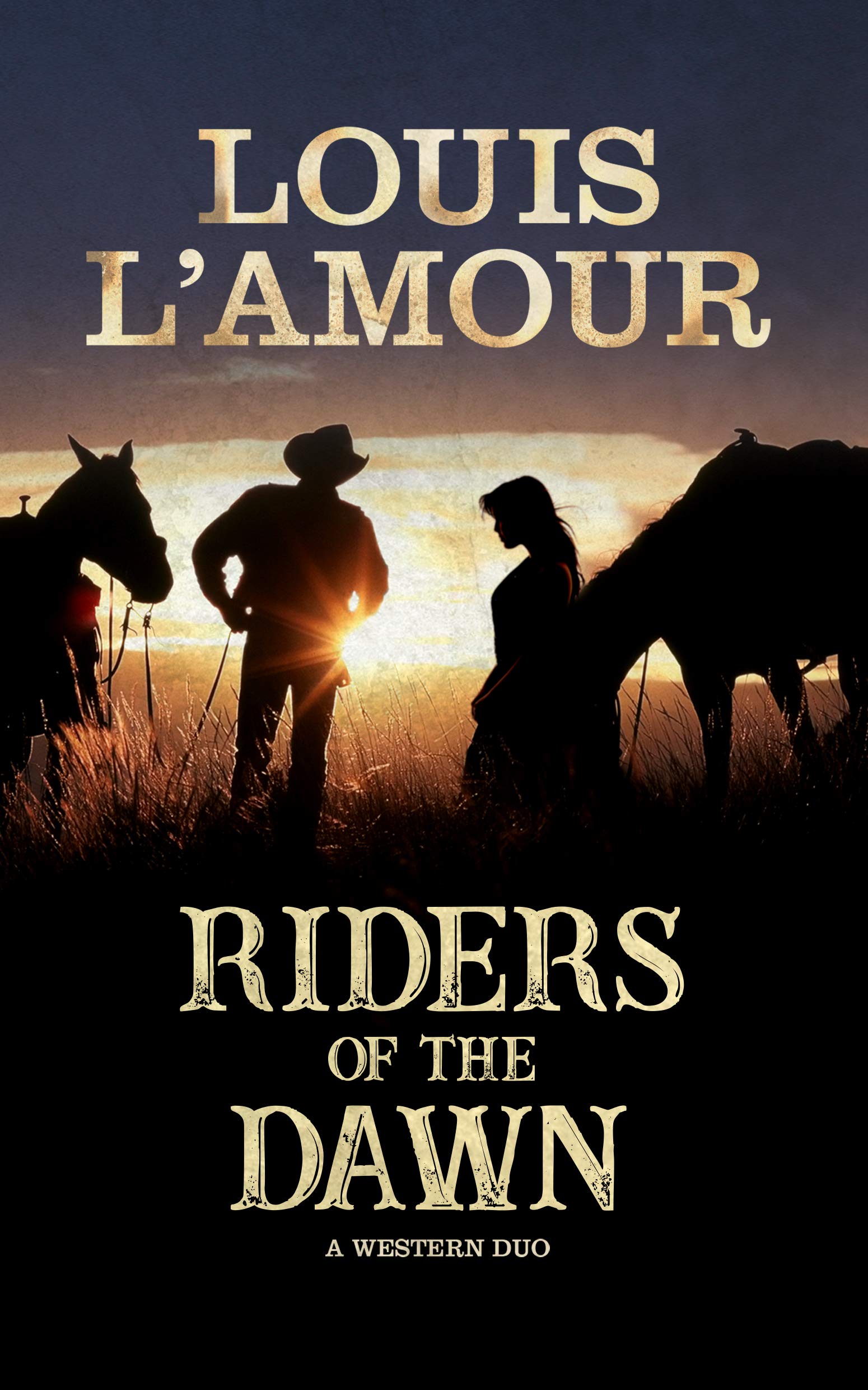 Riders of the Dawn: A Western Duo (*LARGE PRINT) by Louis LAmour ...