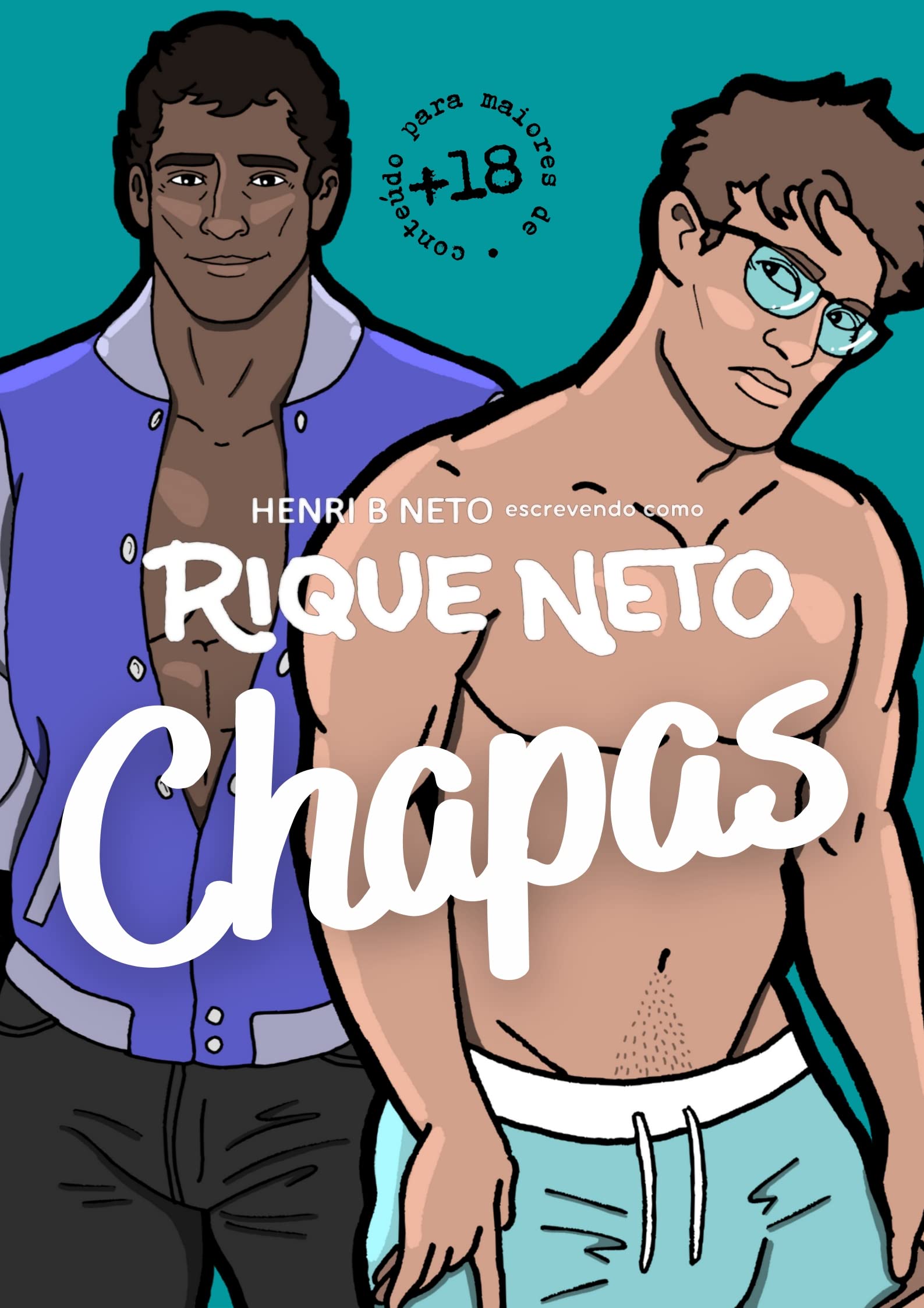 Chapas by Rique Neto | Goodreads