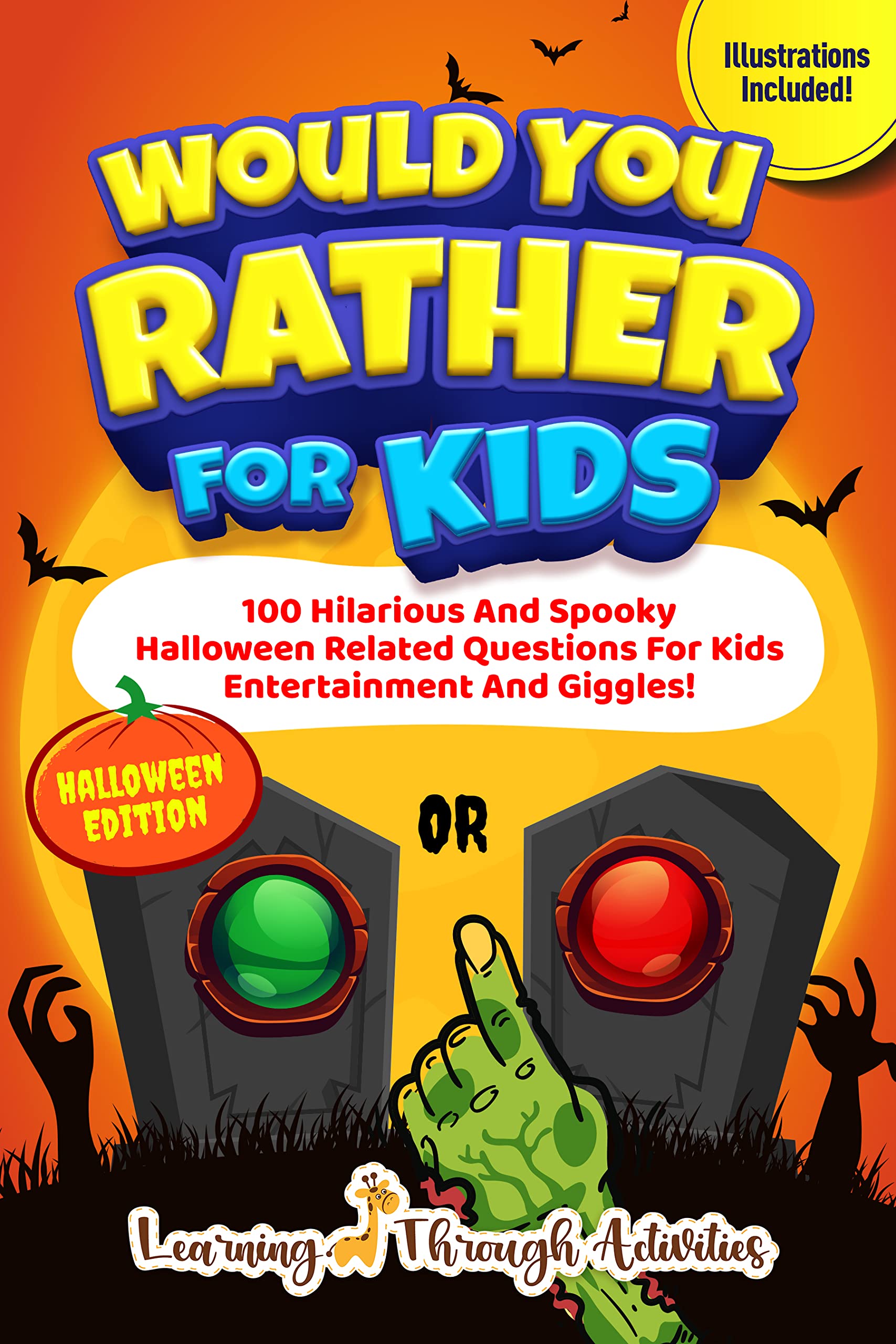 Would You Rather For Kids - Halloween Edition: 100 Hilarious And Spooky ...