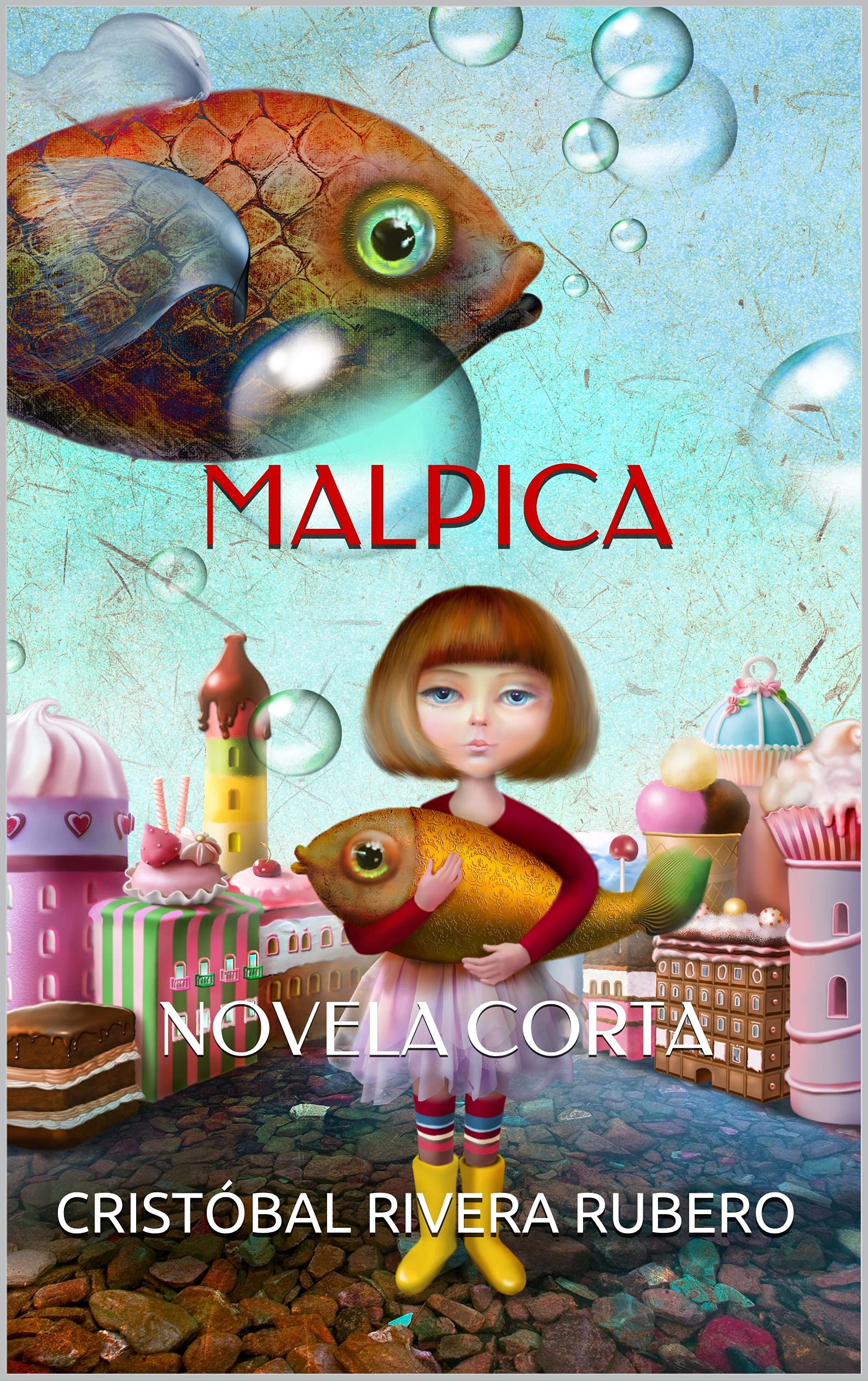 MALPICA: NOVELA CORTA by Cristobal Rivera Rubero | Goodreads