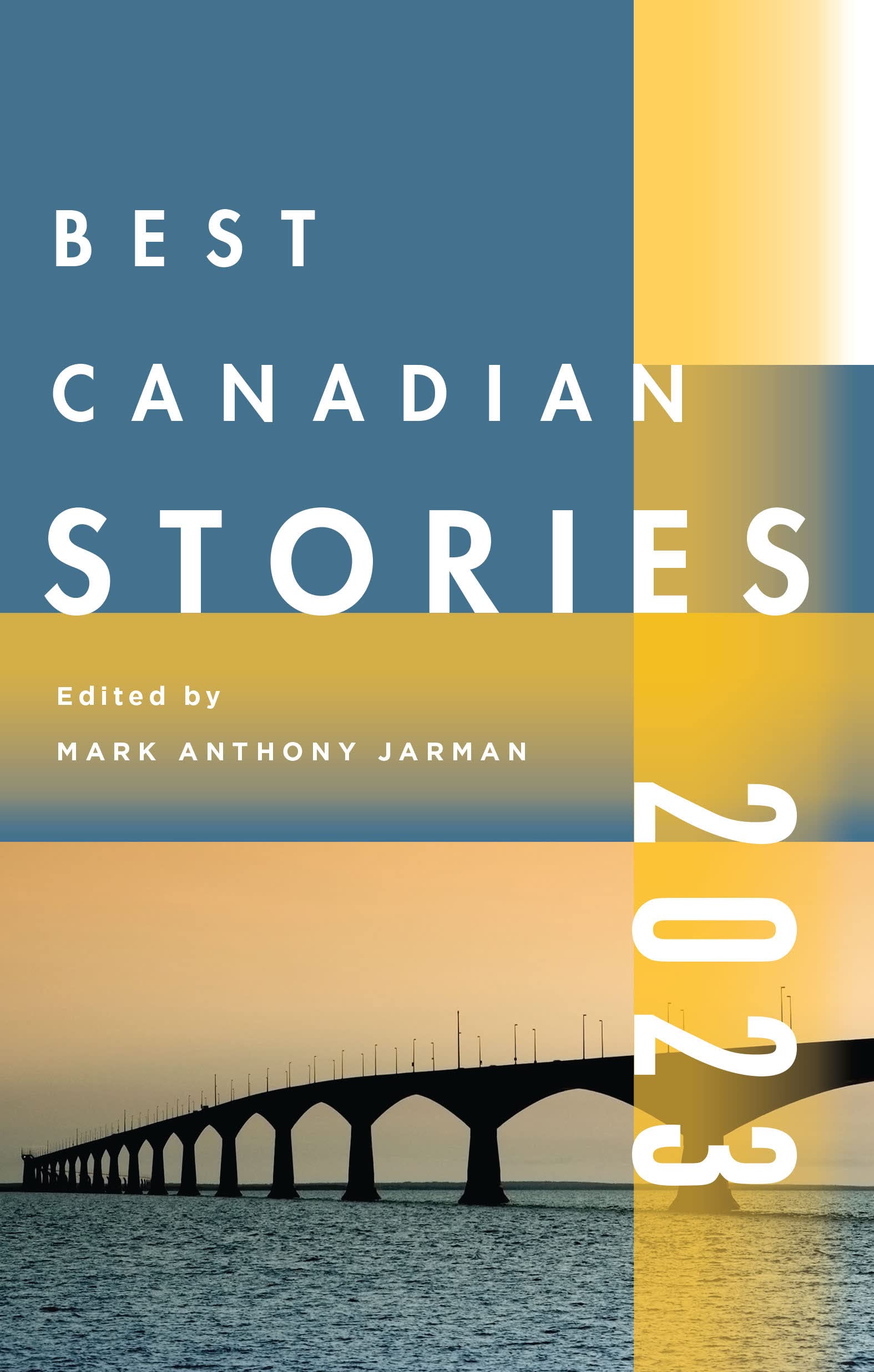 Best Canadian Stories 2023 by Mark Anthony Jarman | Goodreads