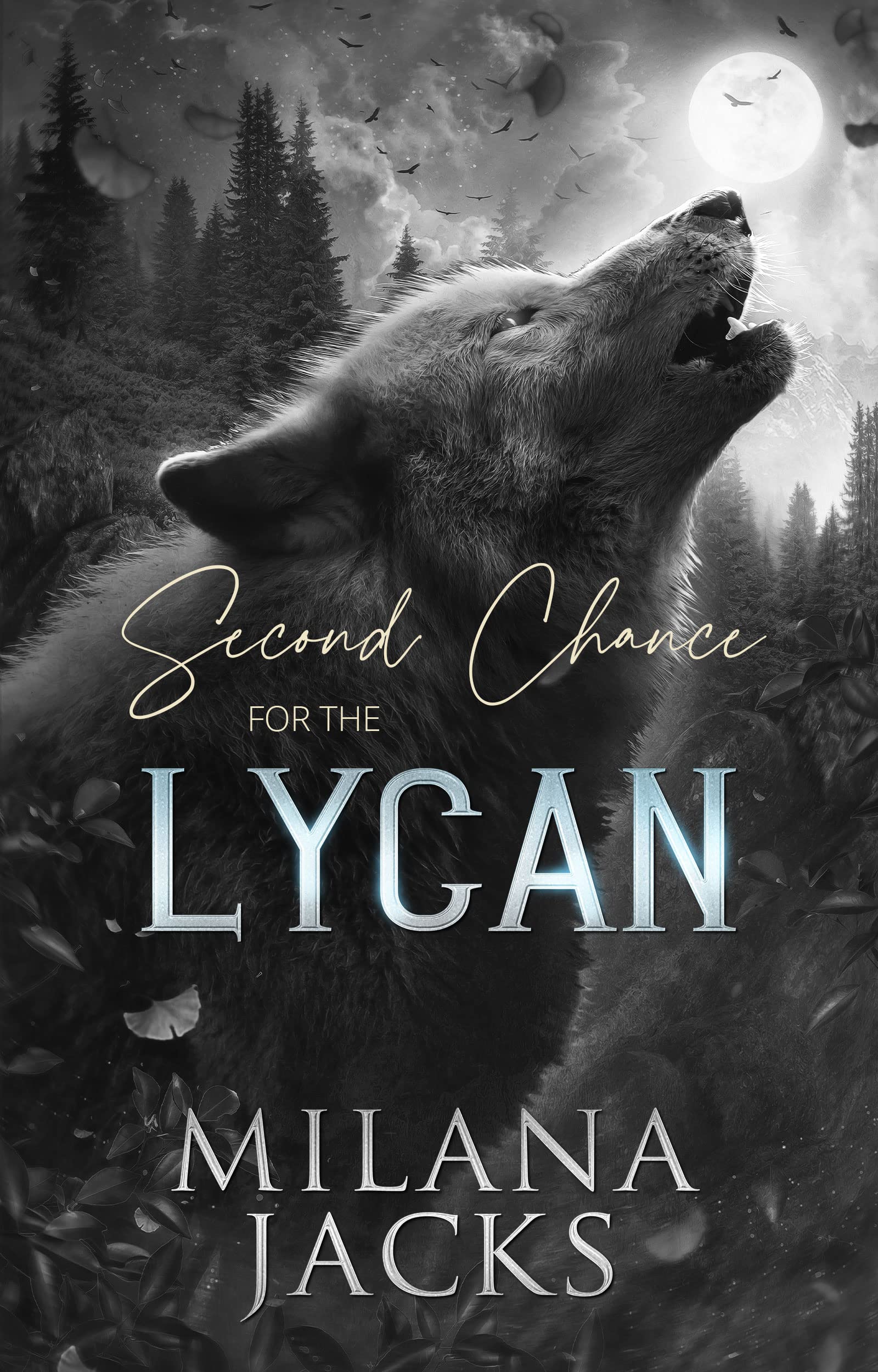 Second Chance for the Lycan (Lycan Claimed #2) by Milana Jacks | Goodreads