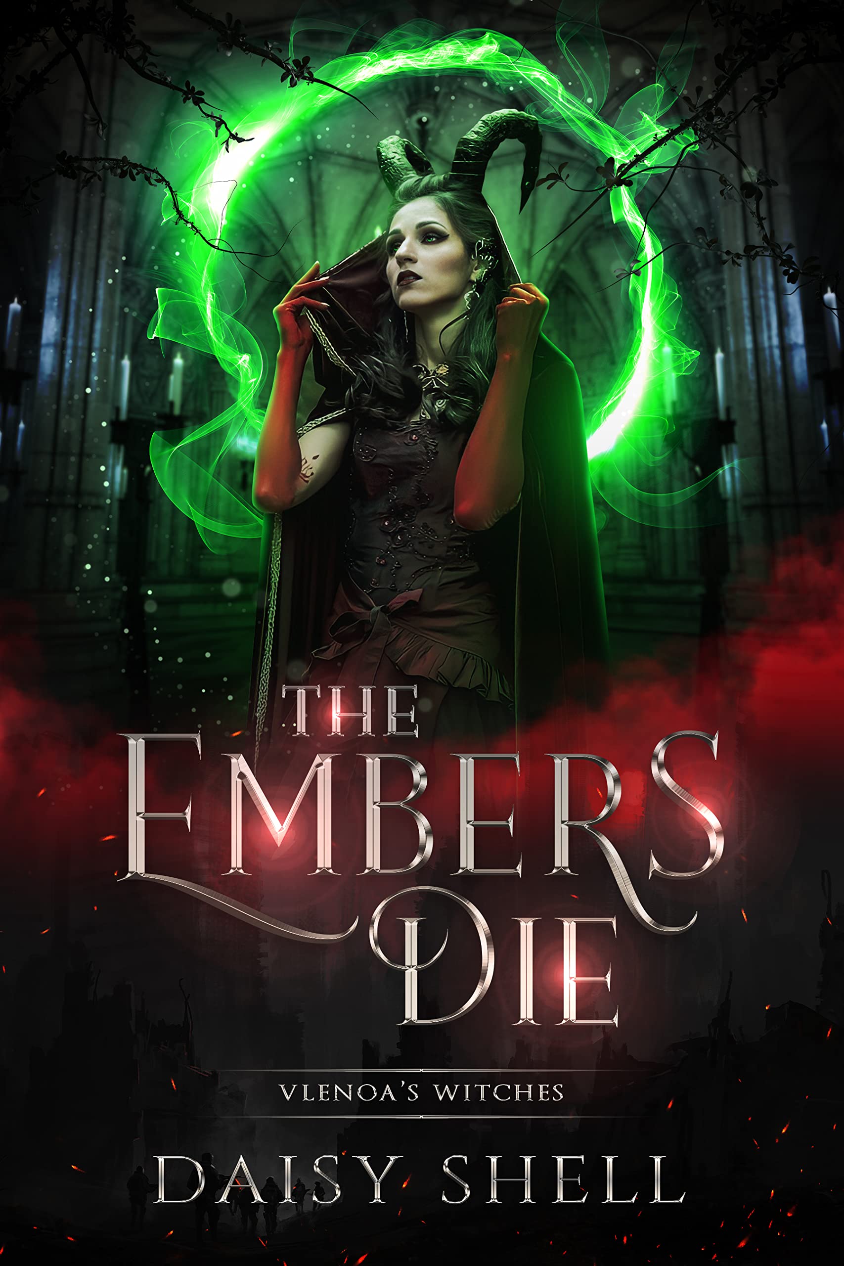 The Embers Die: Vlenoa’s Witches by Daisy Shell | Goodreads