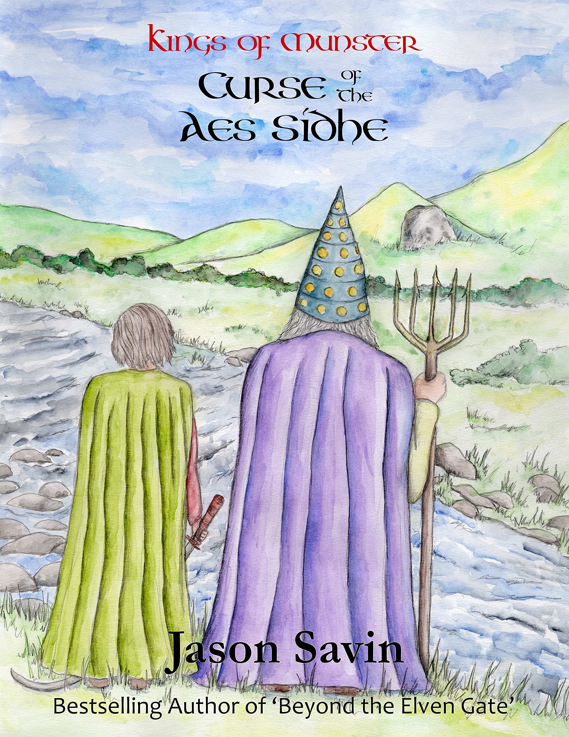 Curse of the Aes Sidhe (Kings of Munster Book 2) by Jason Savin | Goodreads