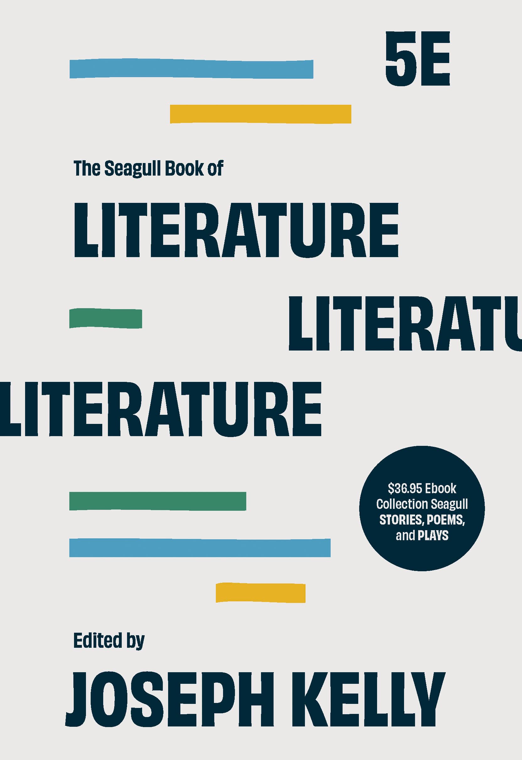 The Seagull Book of Literature by Joseph Kelly | Goodreads
