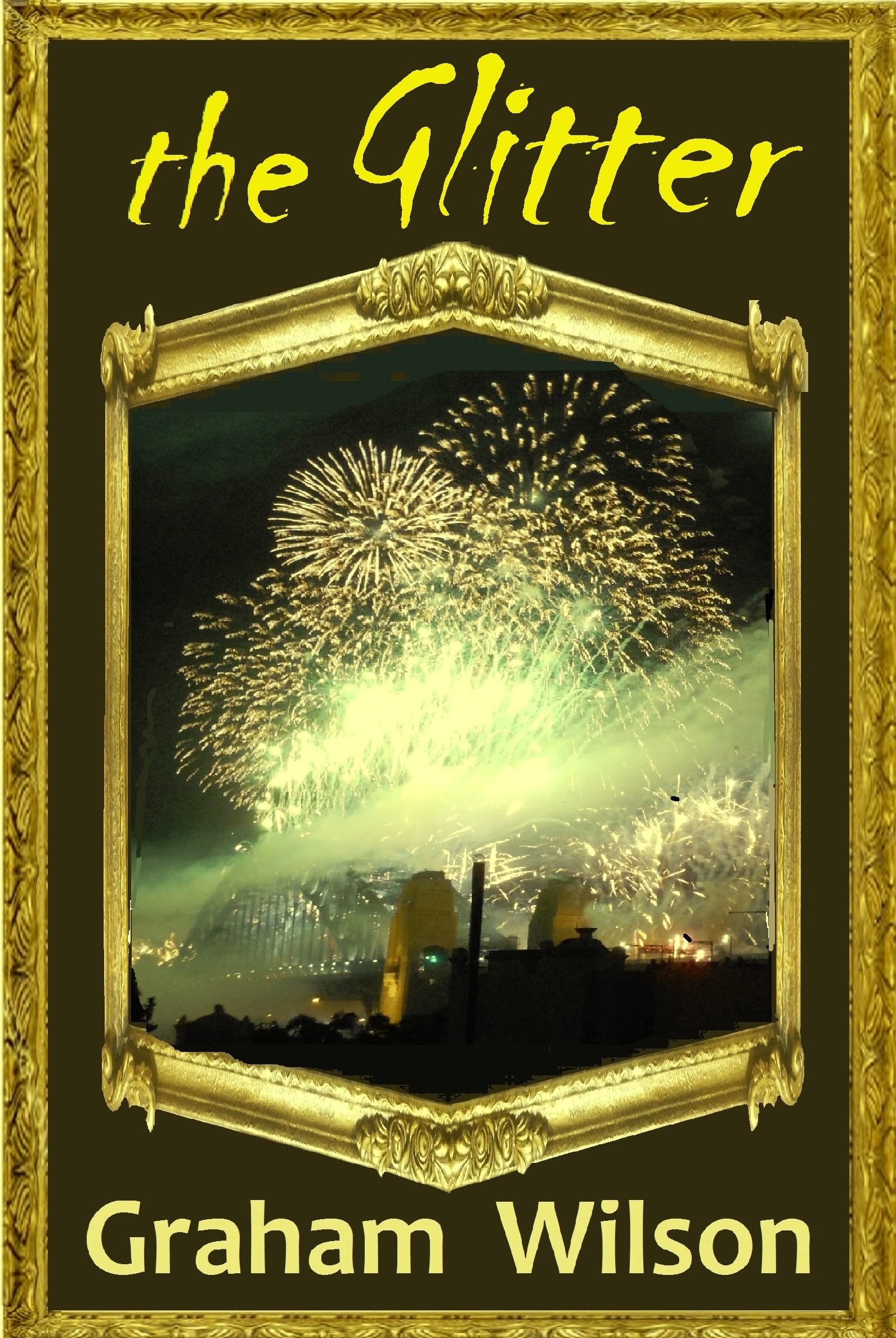 The Glitter by Graham Wilson | Goodreads