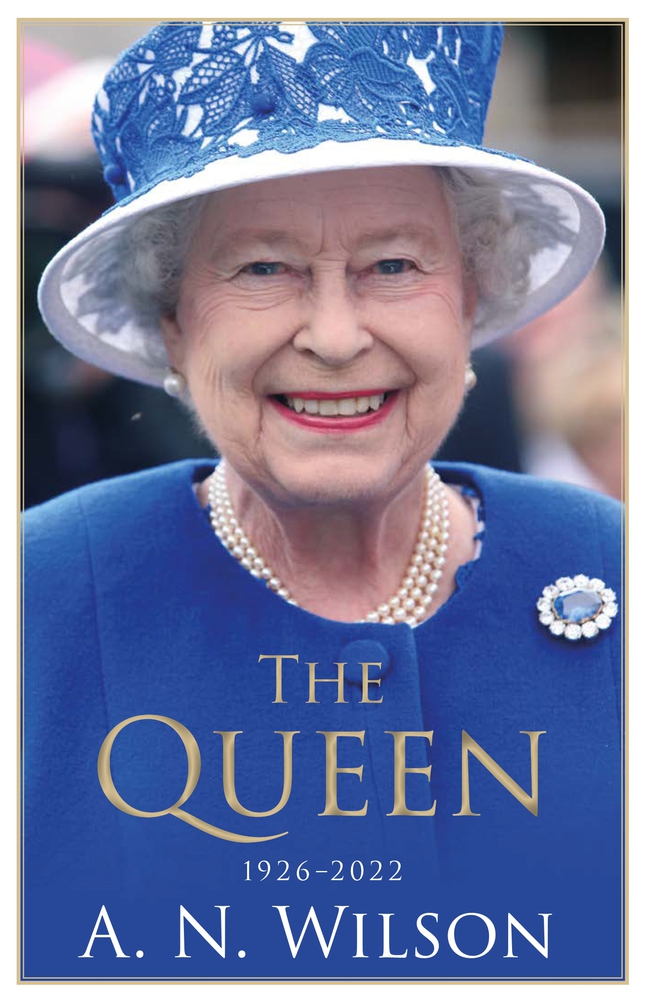 The Queen: The Life and Family of Queen Elizabeth II by A.N. Wilson ...
