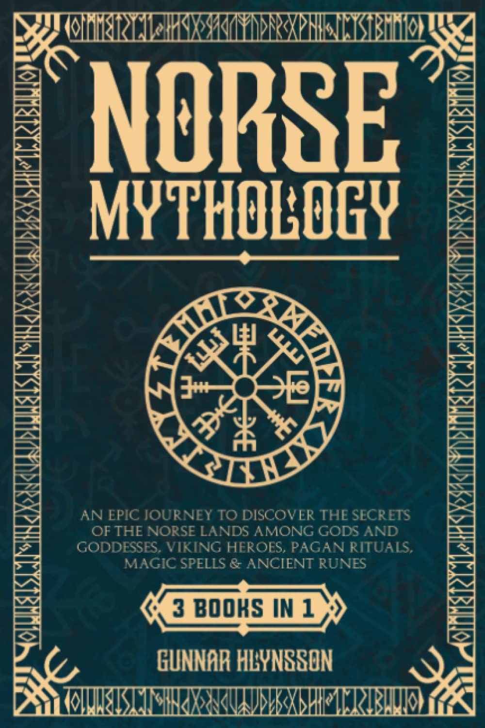 Norse Mythology: 3 in 1: An Epic Journey to Discover the Secrets of the ...
