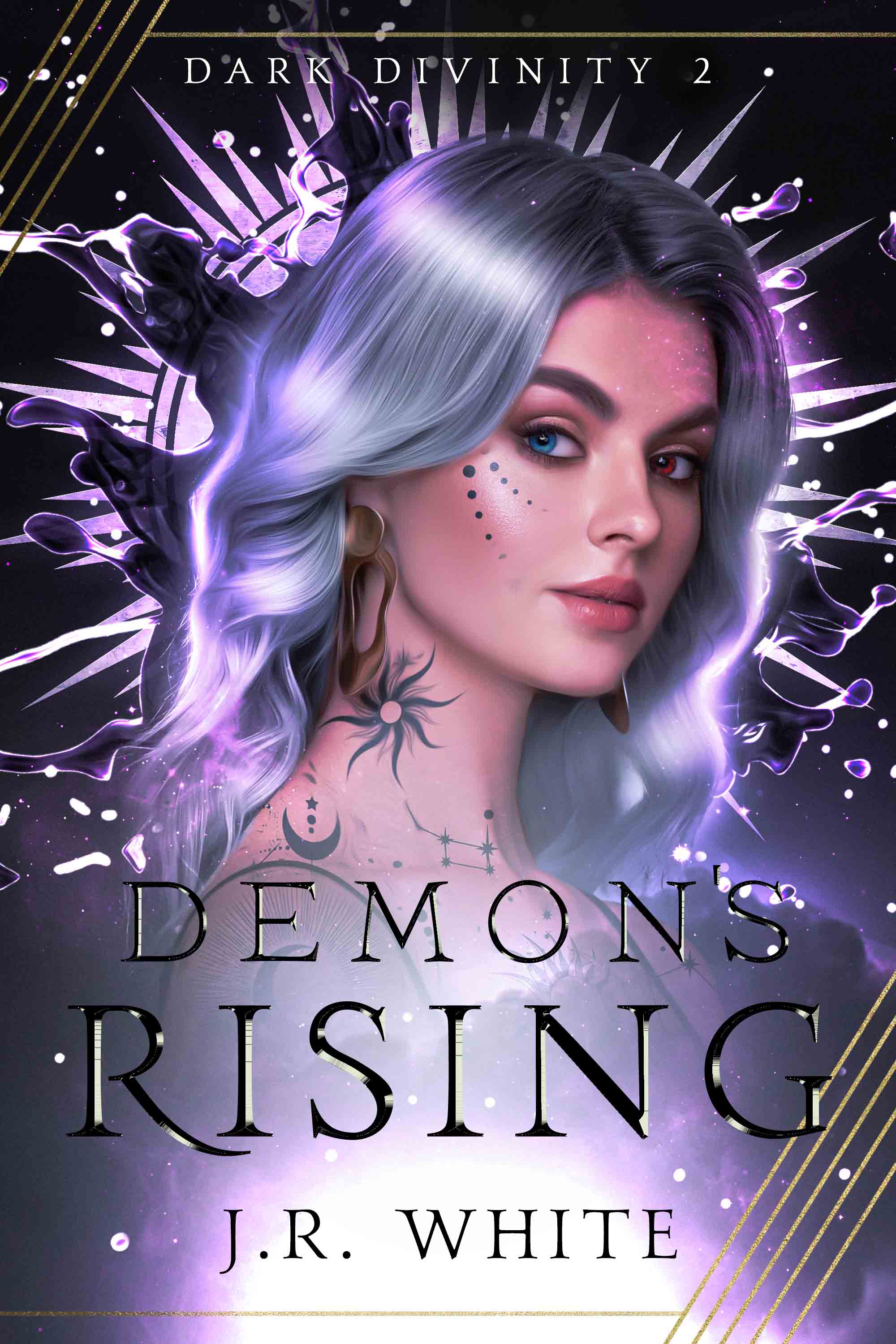 Demon's Rising (Dark Divinity, #2) by J.R. White | Goodreads