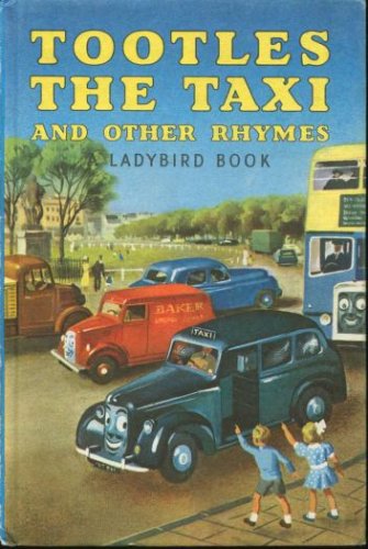 Tootles the Taxi and Other Rhymes by Joyce Blaikie Clegg | Goodreads