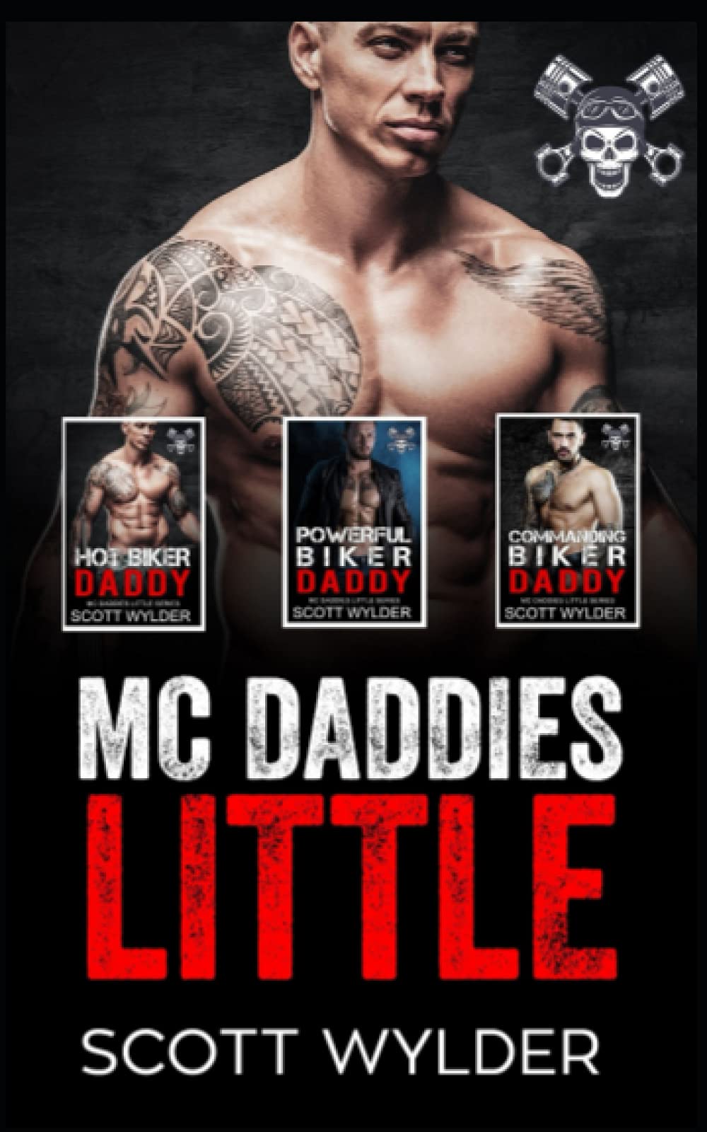 MC Daddies Little Series Collection: Books 1-3 by Scott Wylder | Goodreads