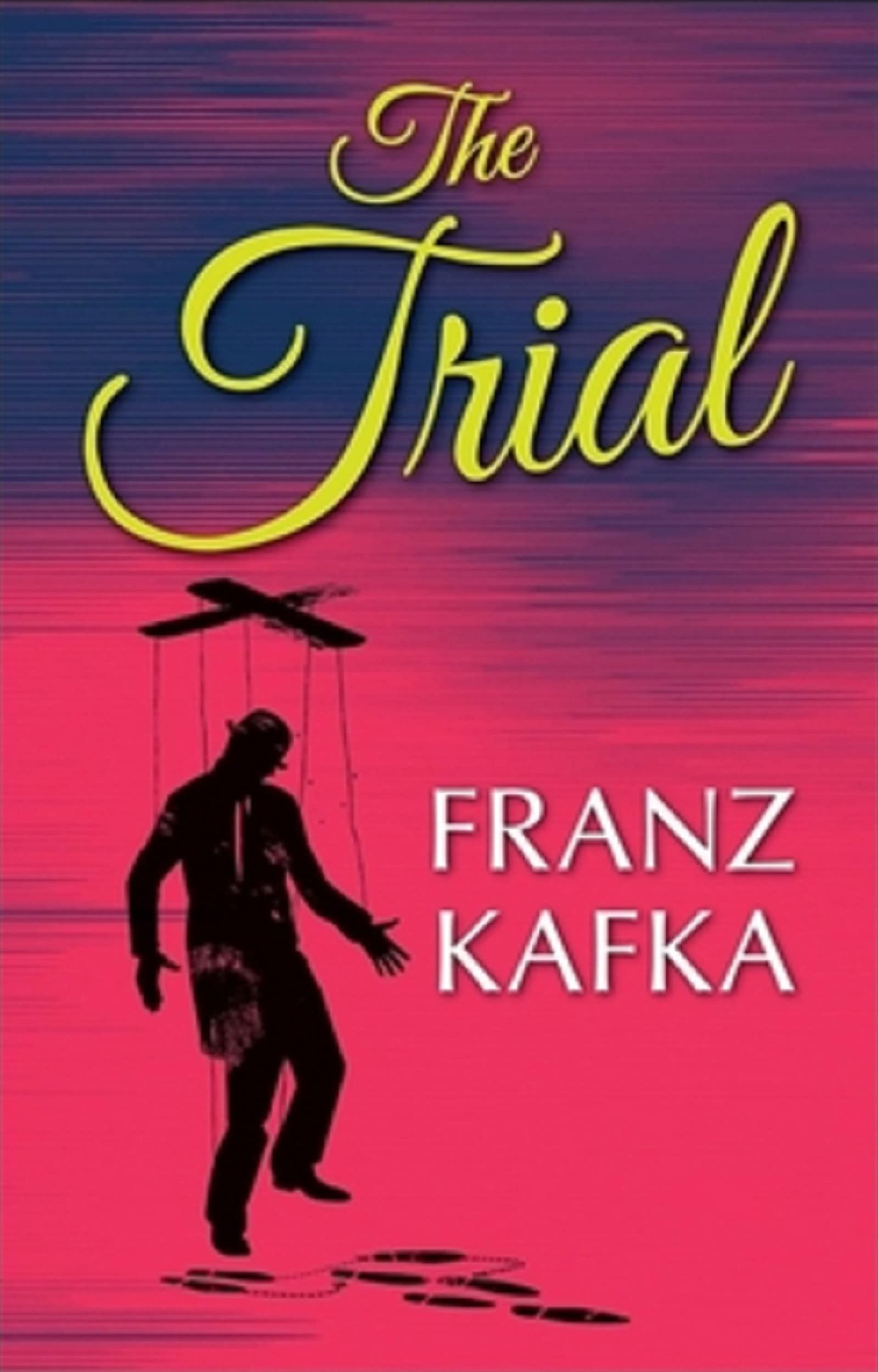 The Trial Annotated by Franz Kafka | Goodreads
