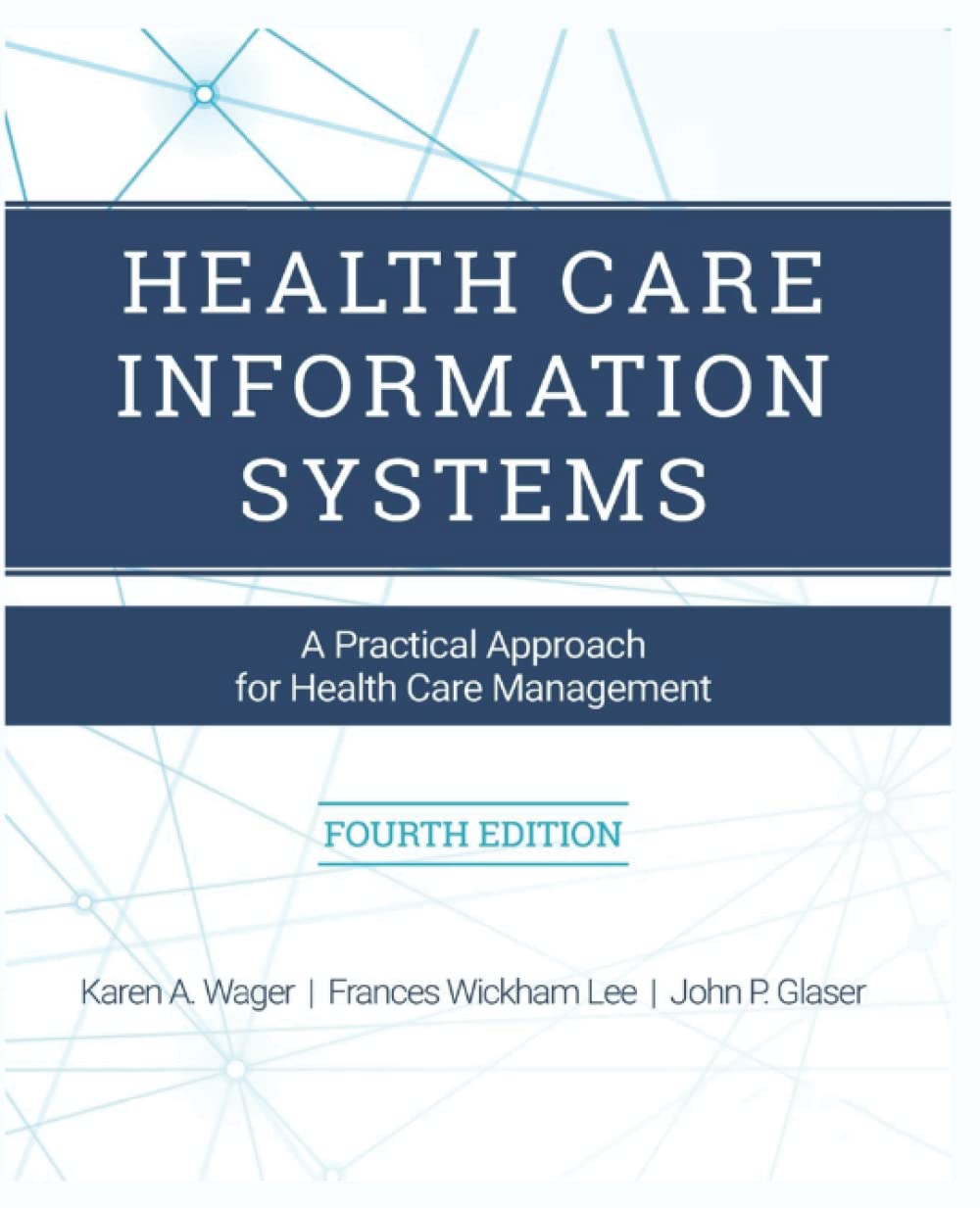 Health Care Information Systems: A Practical Approach for Health Care ...