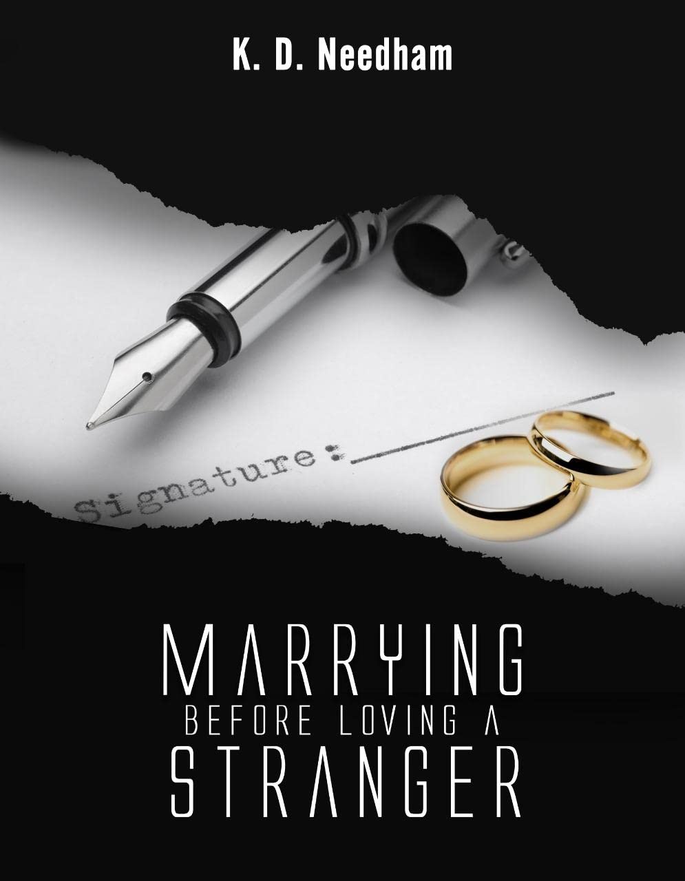 Marrying Before Loving a Stranger by K.D. Needham | Goodreads