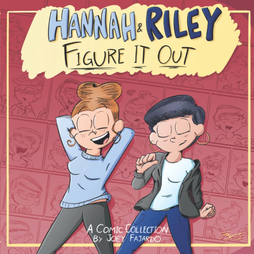 Hannah & Riley Figure It Out: A Comic Collection by Joseph J Fajardo ...