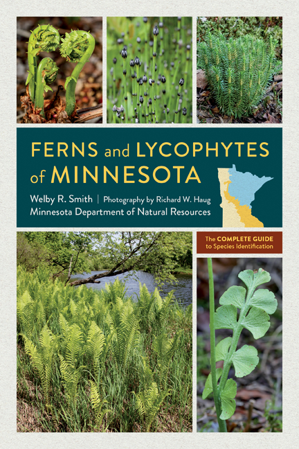 Ferns and Lycophytes of Minnesota: The Complete Guide to Species ...