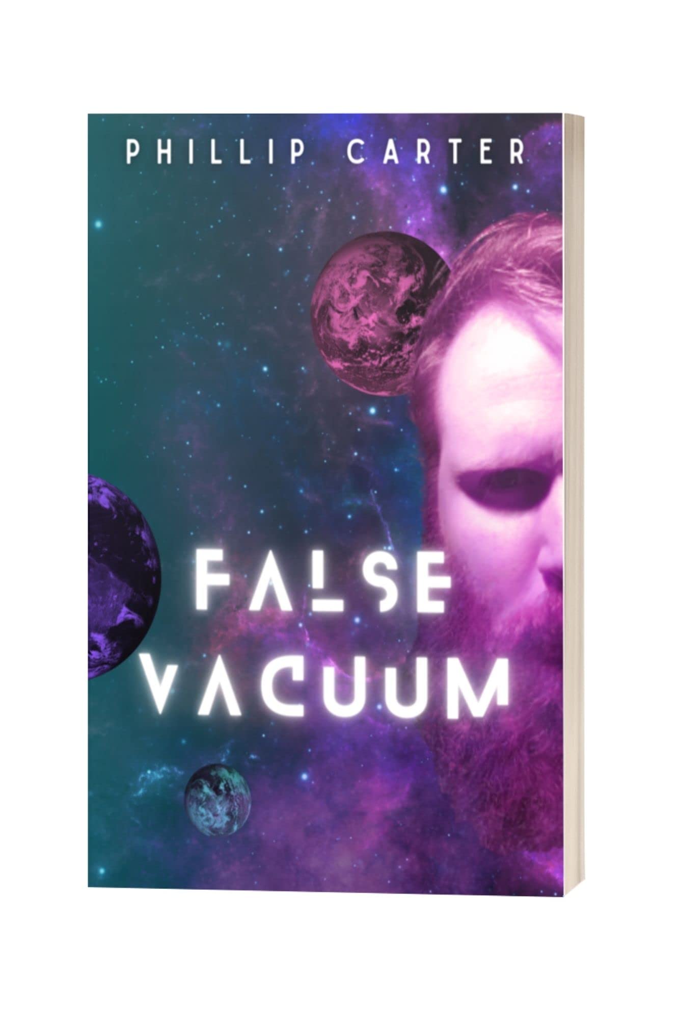 False Vacuum by Phillip Carter | Goodreads