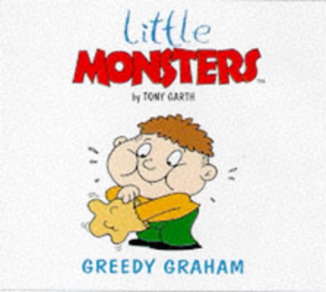 Greedy Graham by Tony Garth | Goodreads