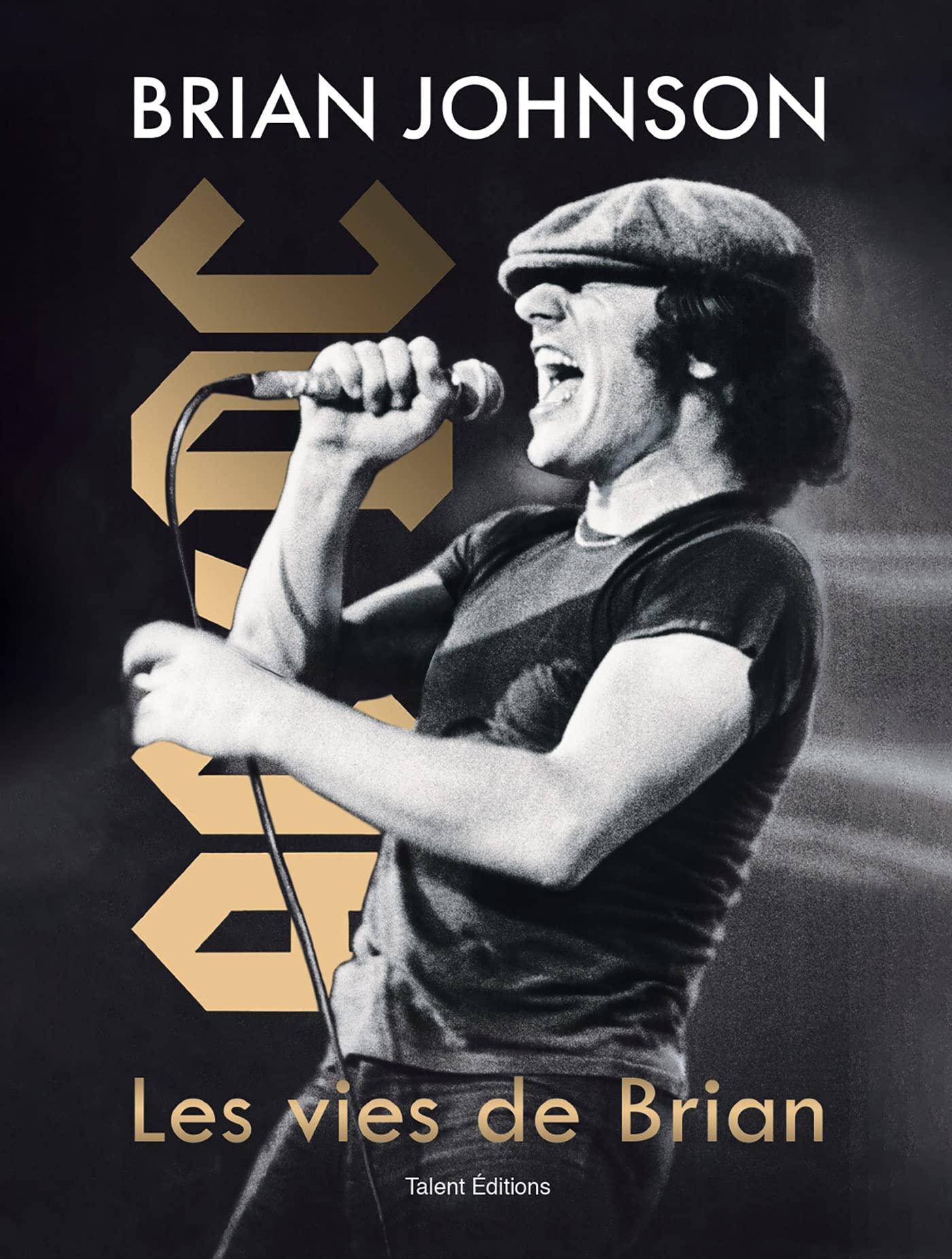 Brian Johnson : Les vies de Brian (Culture) by Brian Johnson | Goodreads