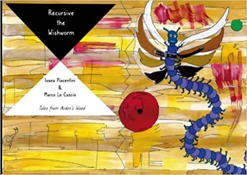 Recursive the Wishworm by Marco Lo Cascio | Goodreads