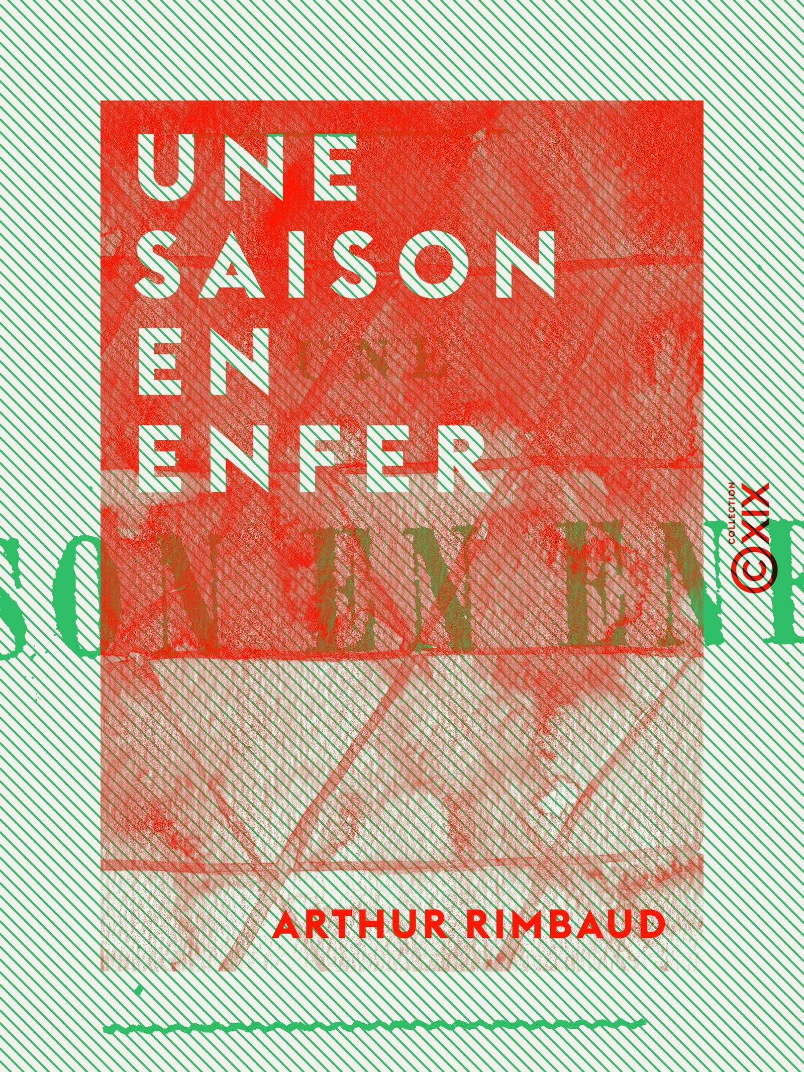 Une saison en Enfer (French Edition) by Arthur Rimbaud | Goodreads