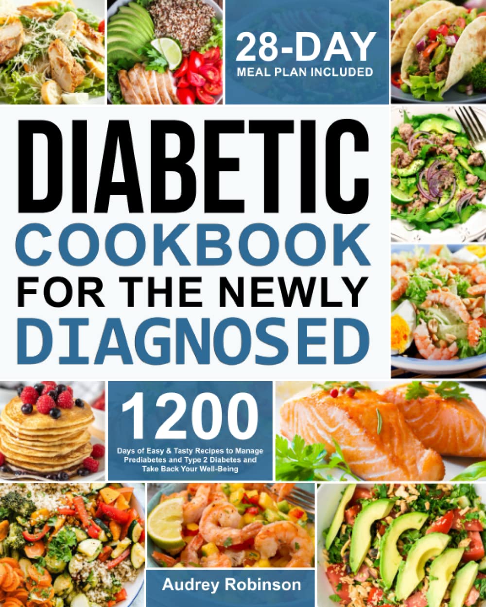 Diabetic Cookbook for the Newly Diagnosed: 1200 Days of Easy & Tasty ...