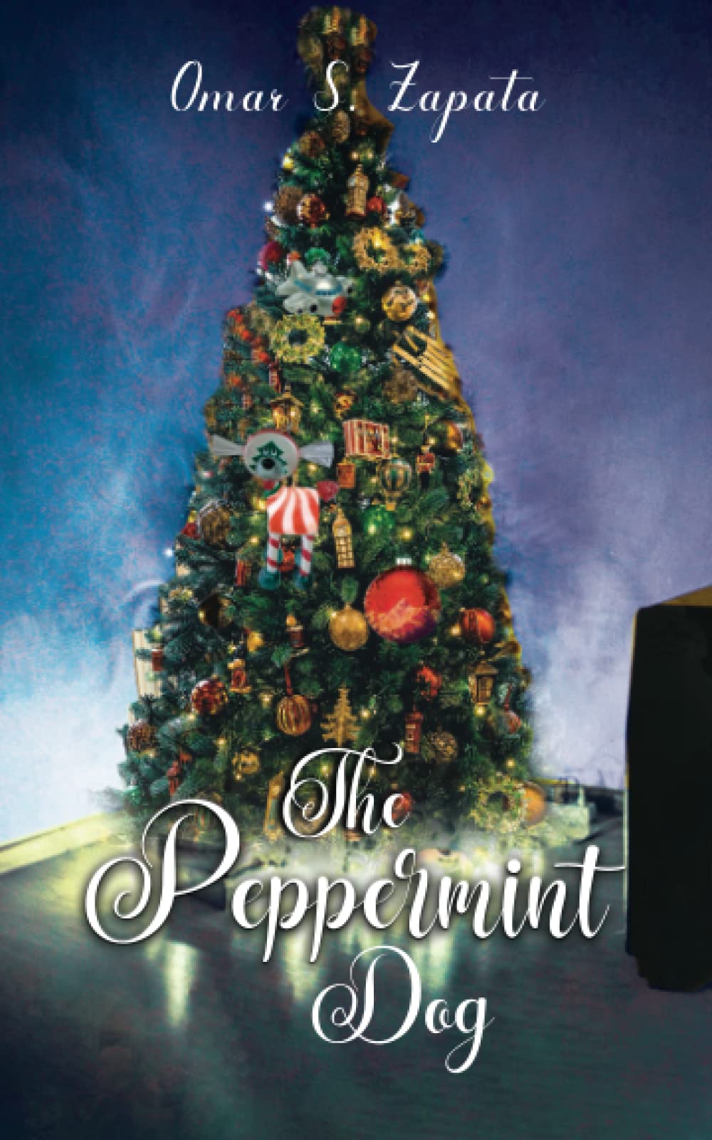 The Peppermint Dog by Omar S Zapata | Goodreads