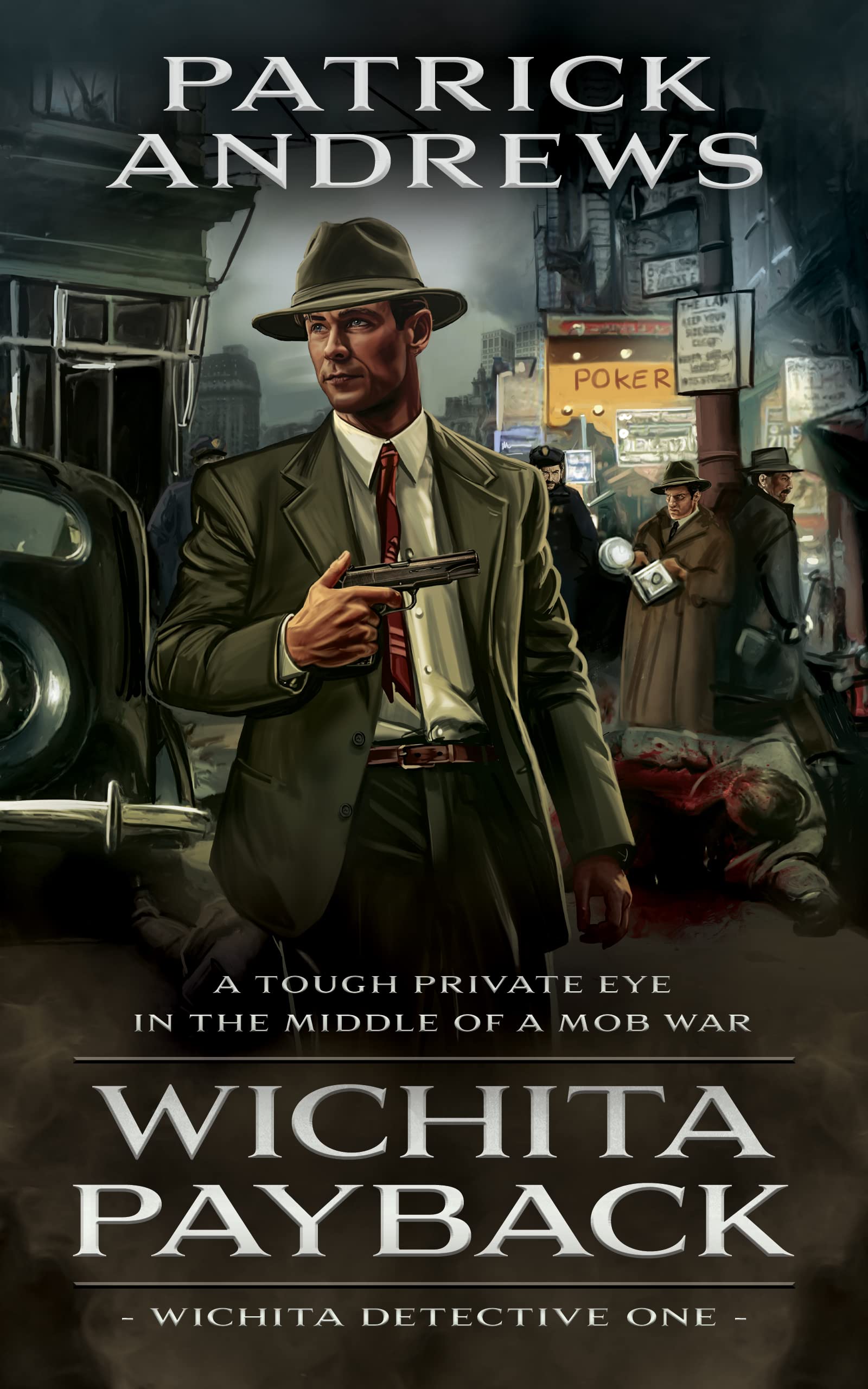 Wichita Payback: A Private Eye Series by Patrick Andrews | Goodreads