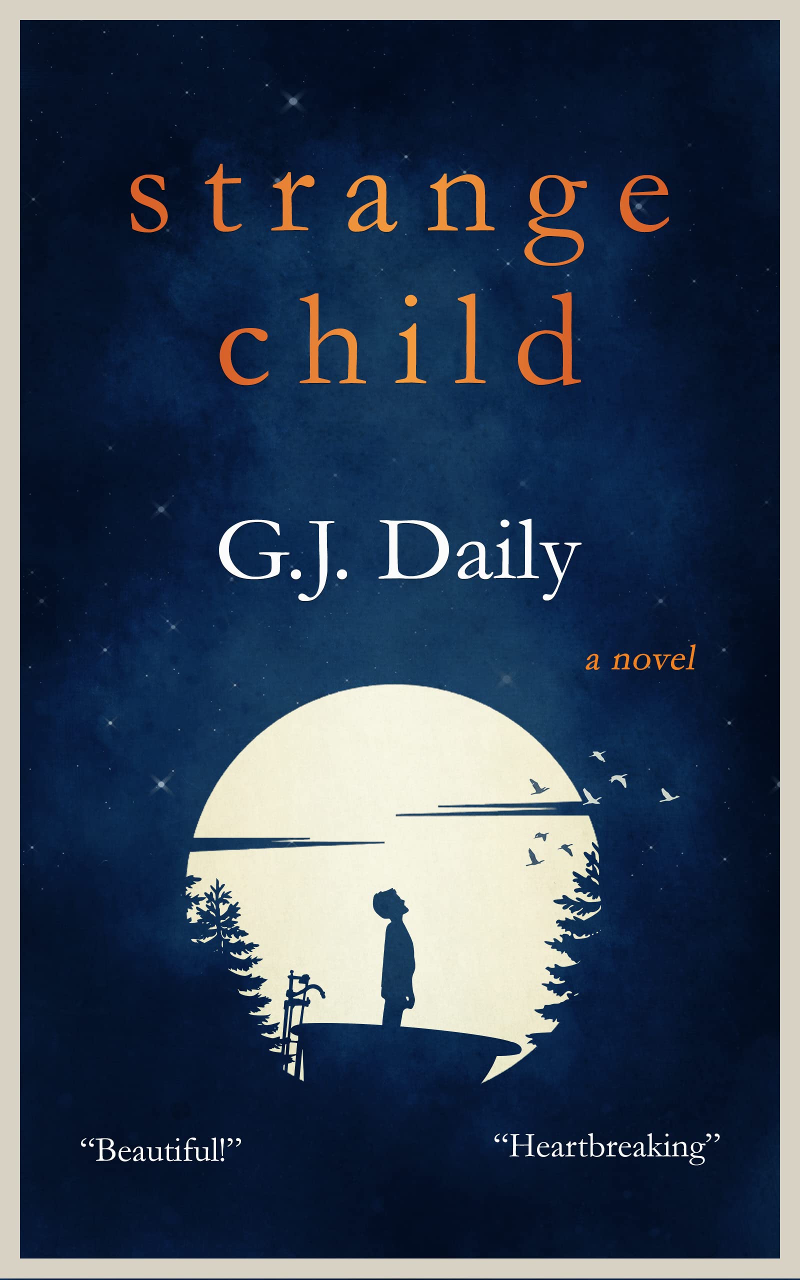 Strange Child by G.J. Daily | Goodreads