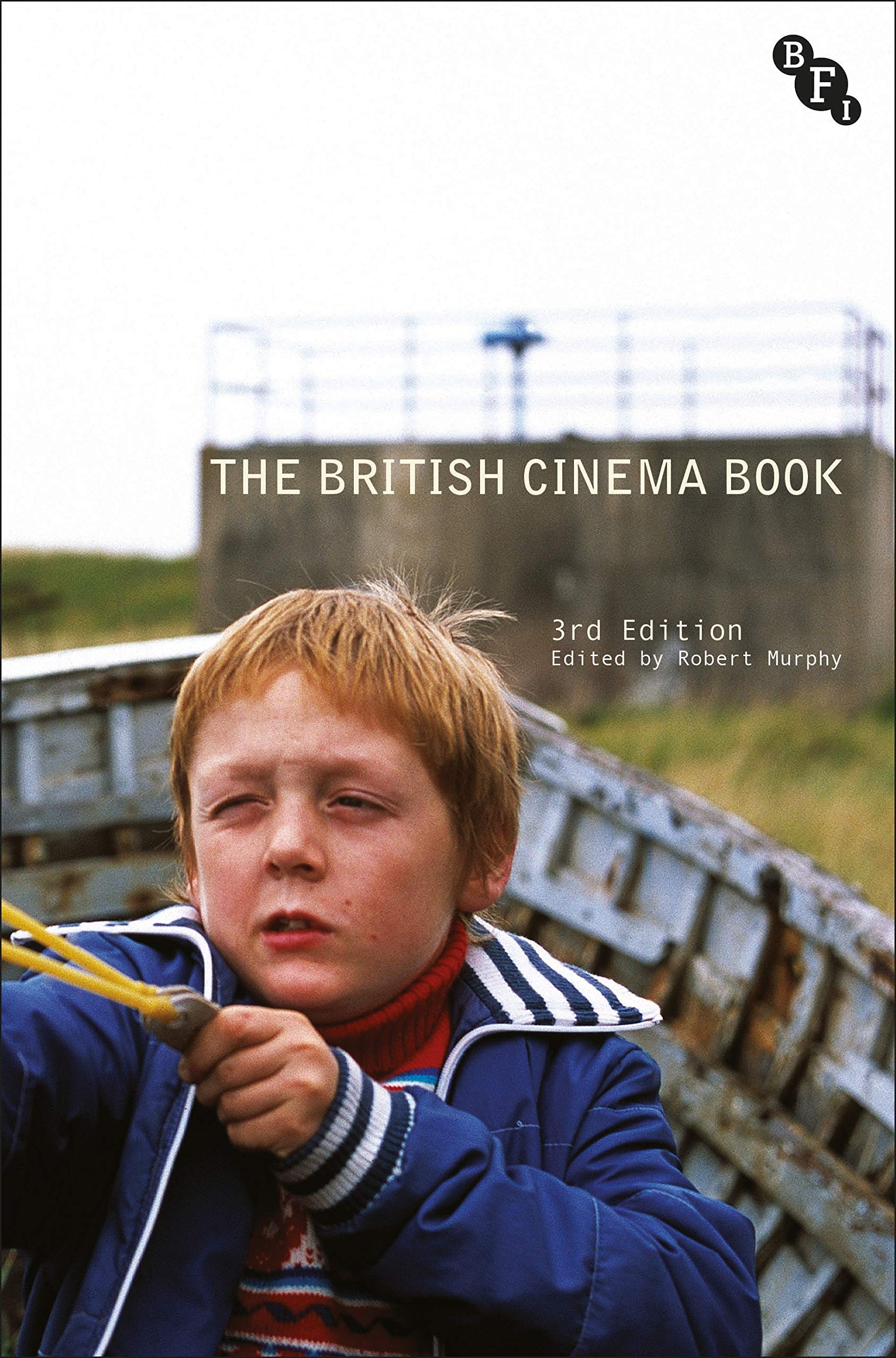 The British Cinema Book by Robert Murphy | Goodreads