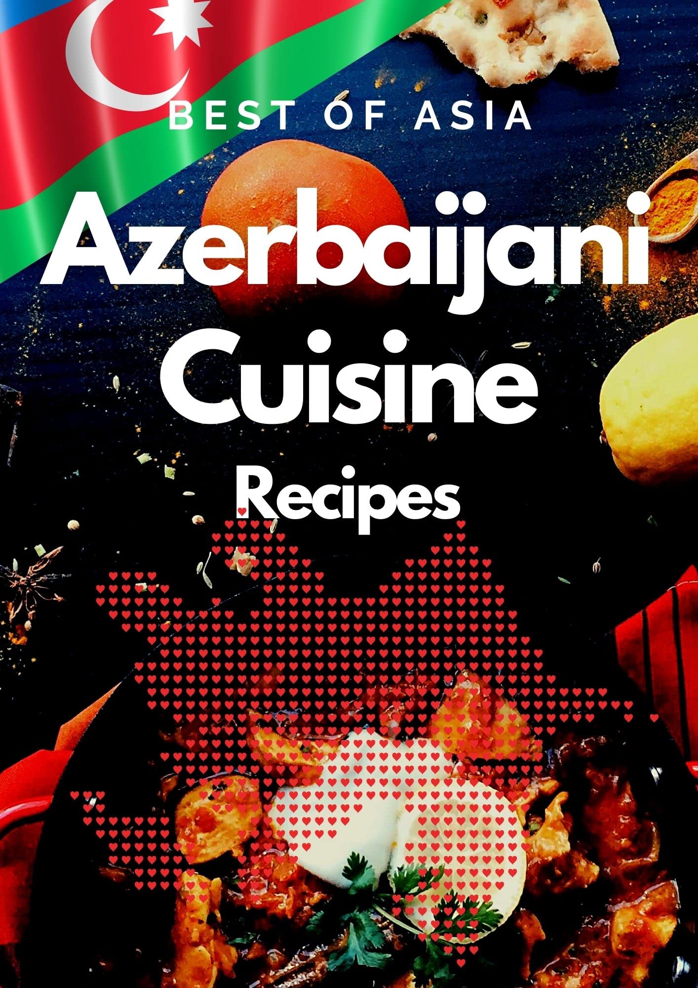 Azerbaijan Cuisine : Azerbaijan National Cuisine, Best of Asia, Middle ...