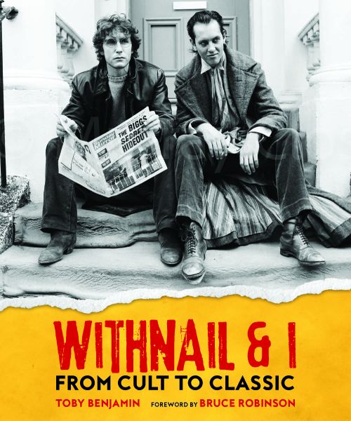 Withnail & I: From Cult to Classic by Toby Benjamin | Goodreads