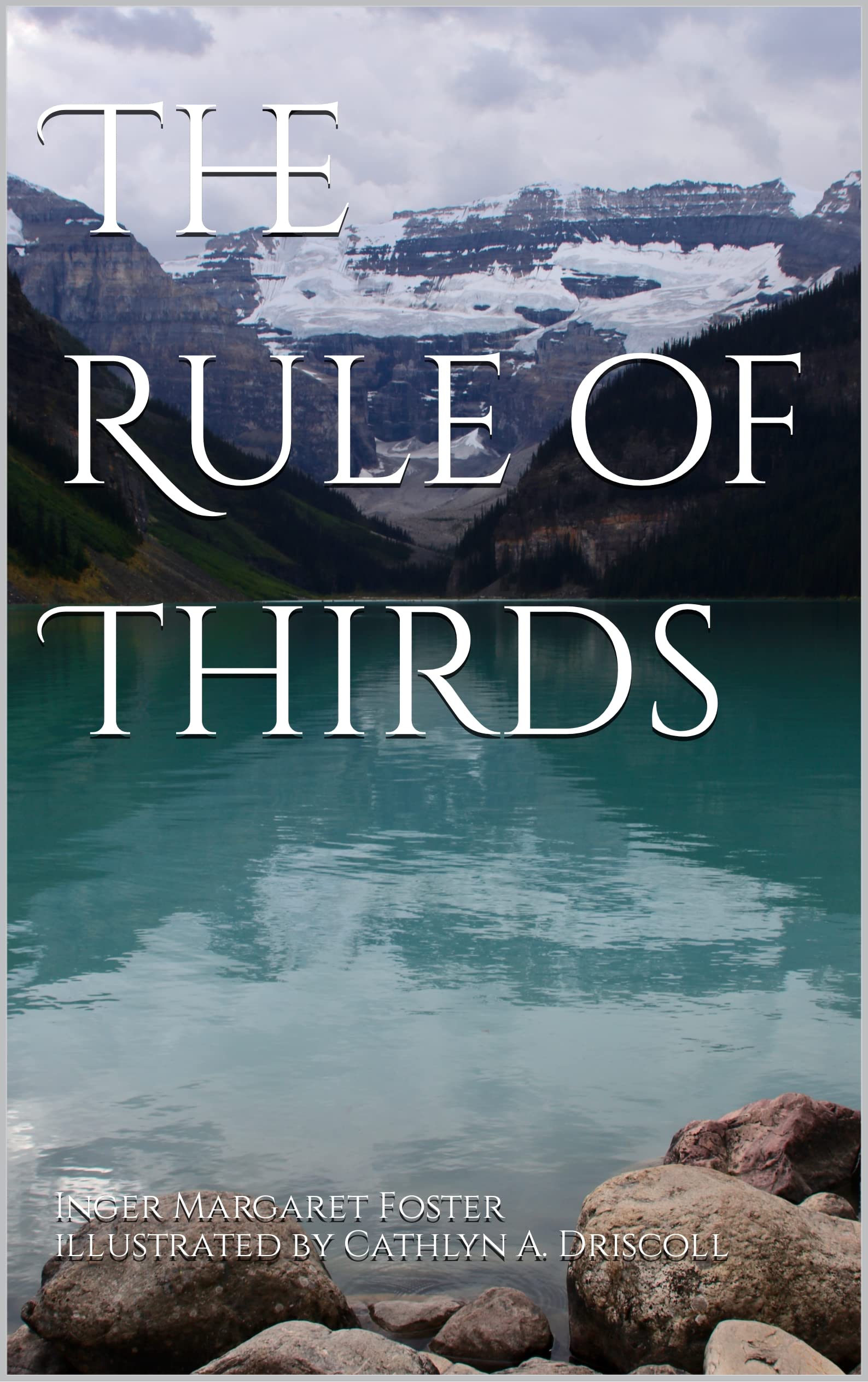 The Rule of Thirds by Inger Margaret Foster | Goodreads