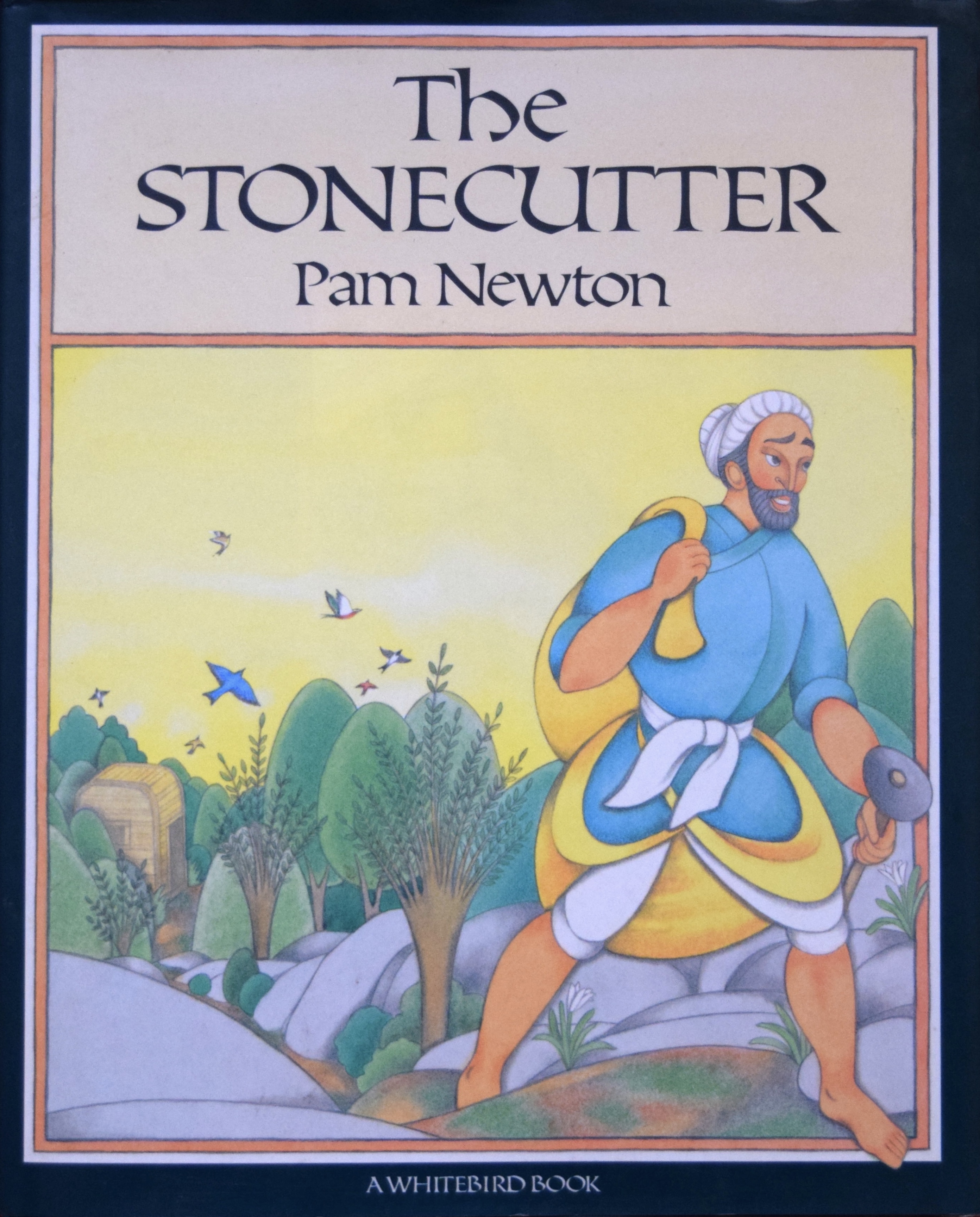 The Stonecutter: An Indian Folktale by Pam Newton | Goodreads