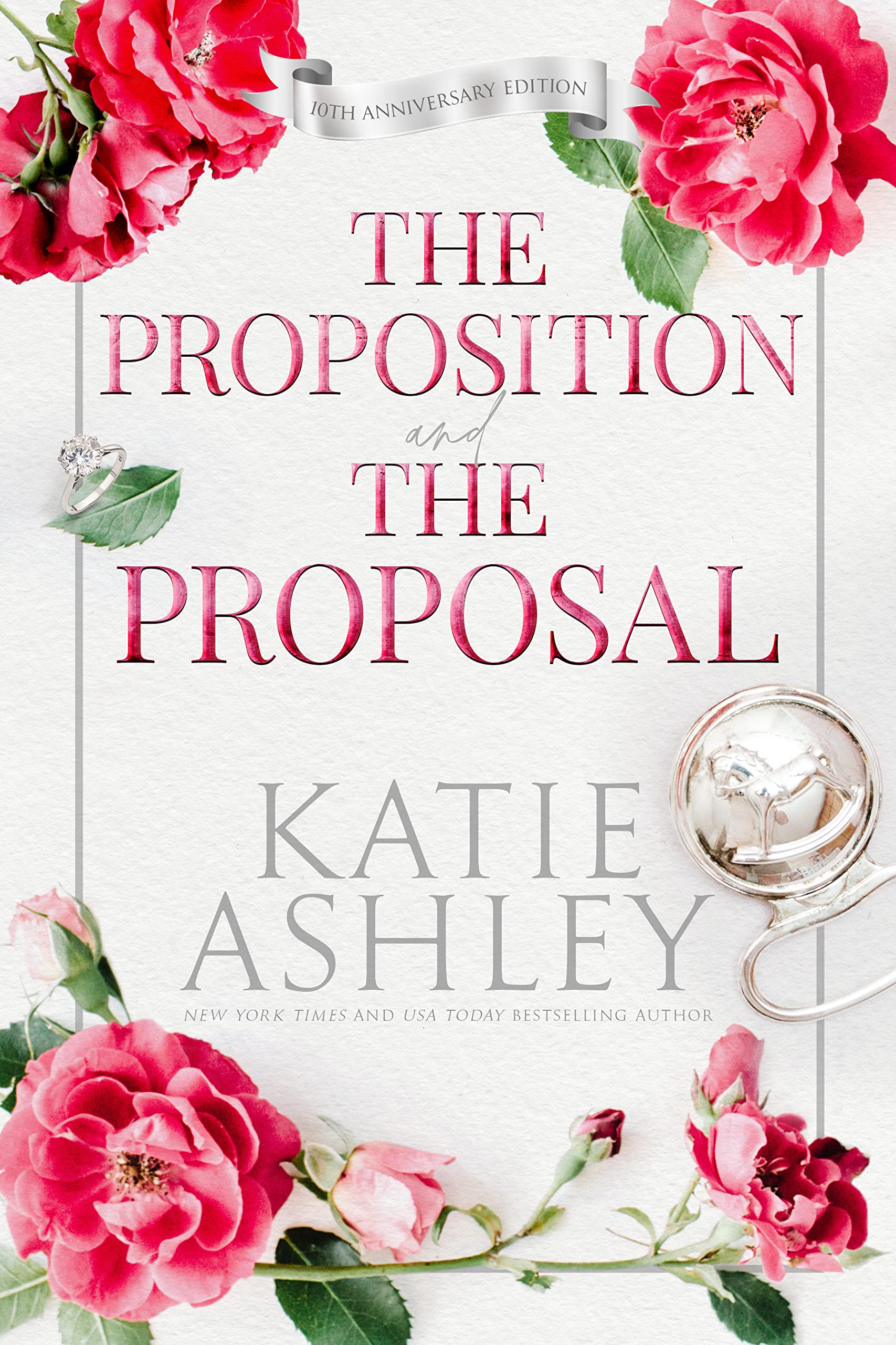 The Proposition: The Ten Year Anniversary Set by Katie Ashley | Goodreads