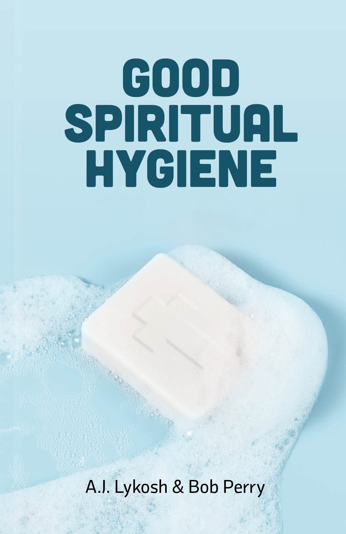 Good Spiritual Hygiene by Amy Lykosh | Goodreads