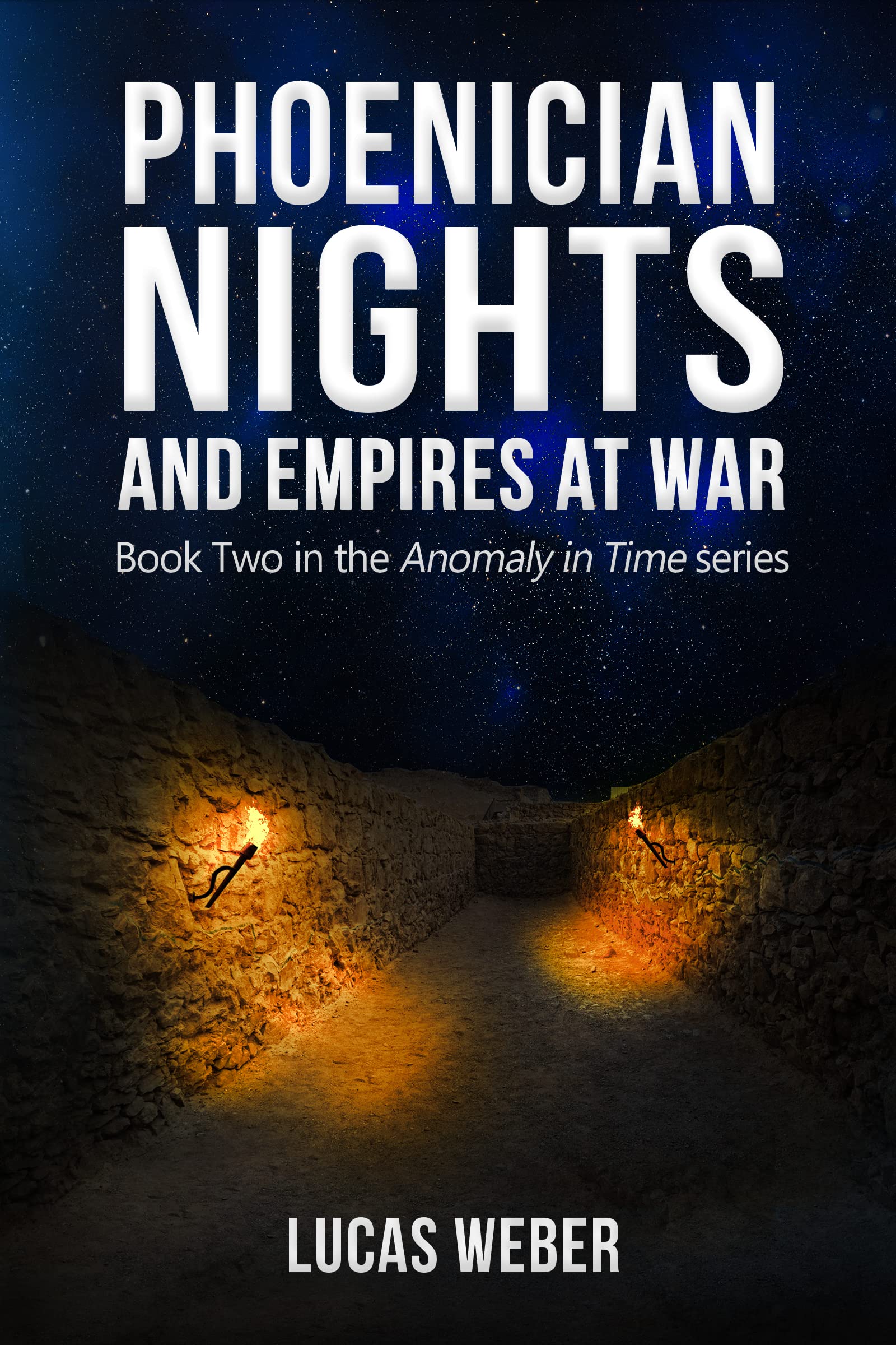 Phoenician Nights and Empires at War by Lucas Weber | Goodreads
