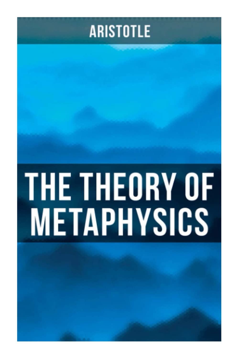 Aristotle: The Theory of Metaphysics by Aristotle | Goodreads