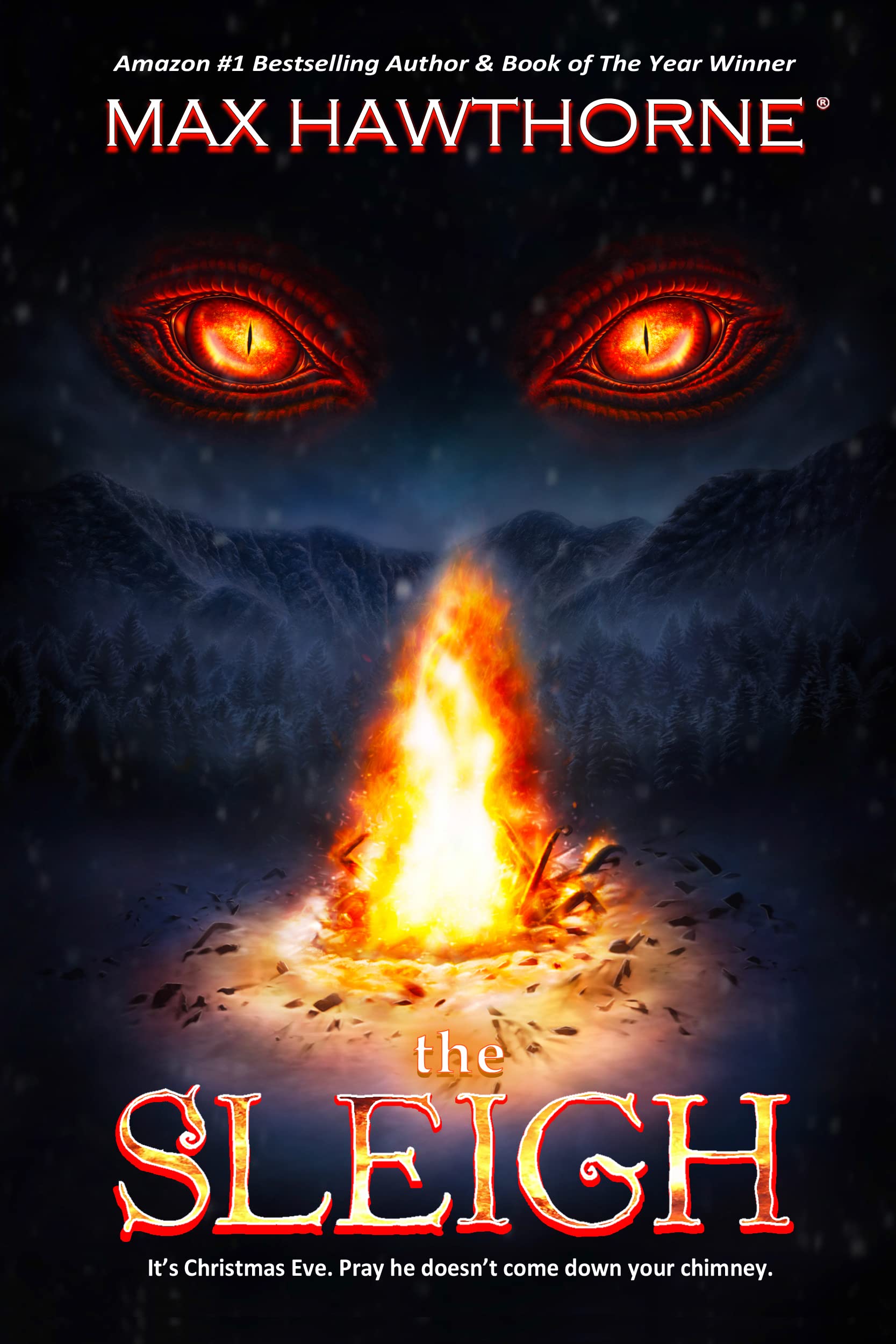 The Sleigh (A Nail Biting Supernatural Suspense Thriller): It's ...
