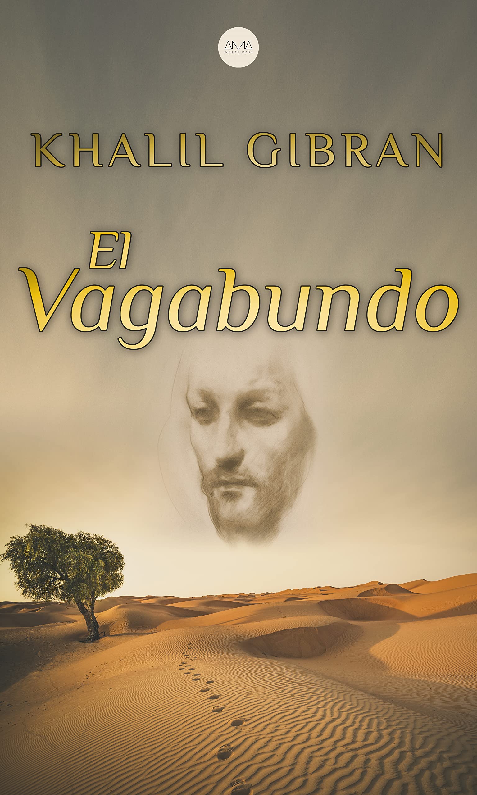 El Vagabundo (Spanish Edition) by Khalil Gibran | Goodreads