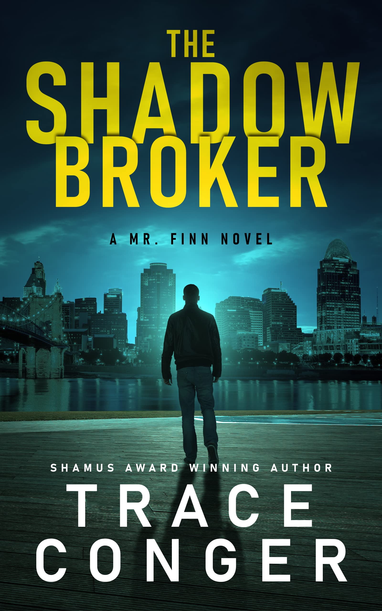 The Shadow Broker (Mr. Finn Book 1) by Trace Conger | Goodreads