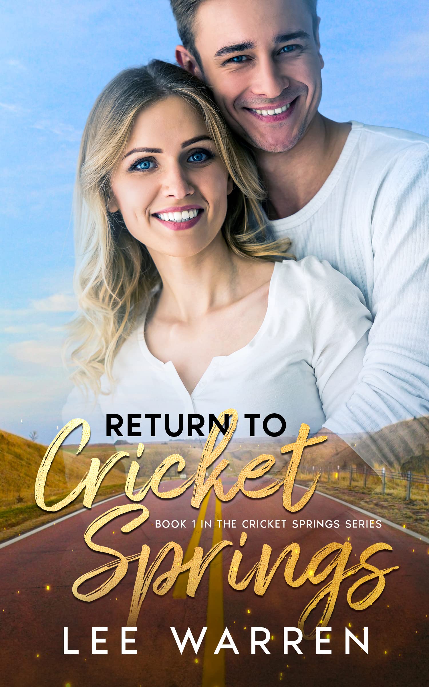 Return to Cricket Springs by Lee Warren | Goodreads