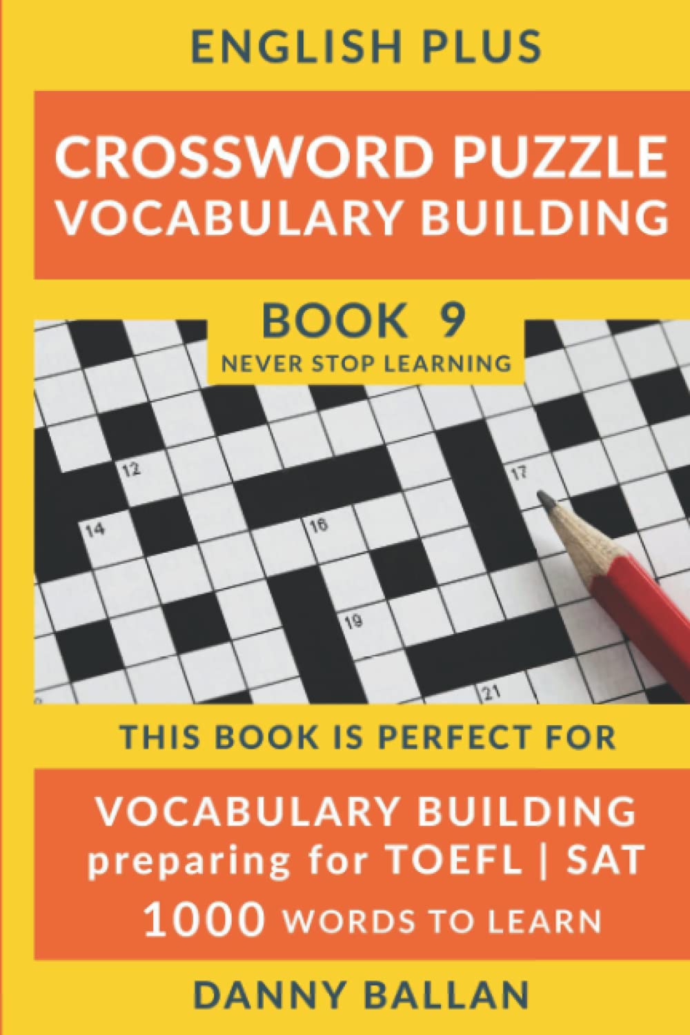 Crossword Puzzle Vocabulary Building 09: Build your vocabulary, prepare ...