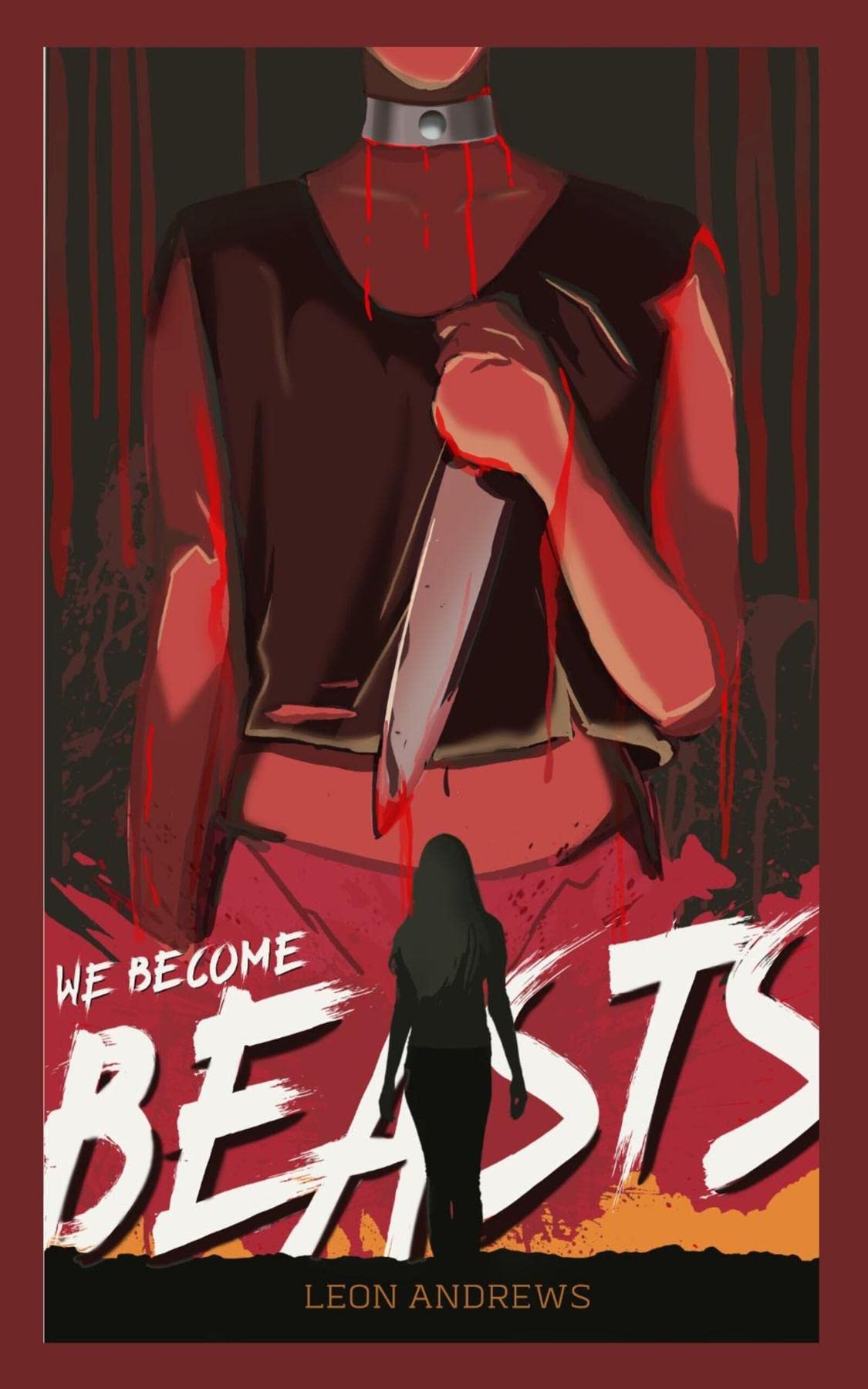 We Become Beasts by Leon Andrews | Goodreads
